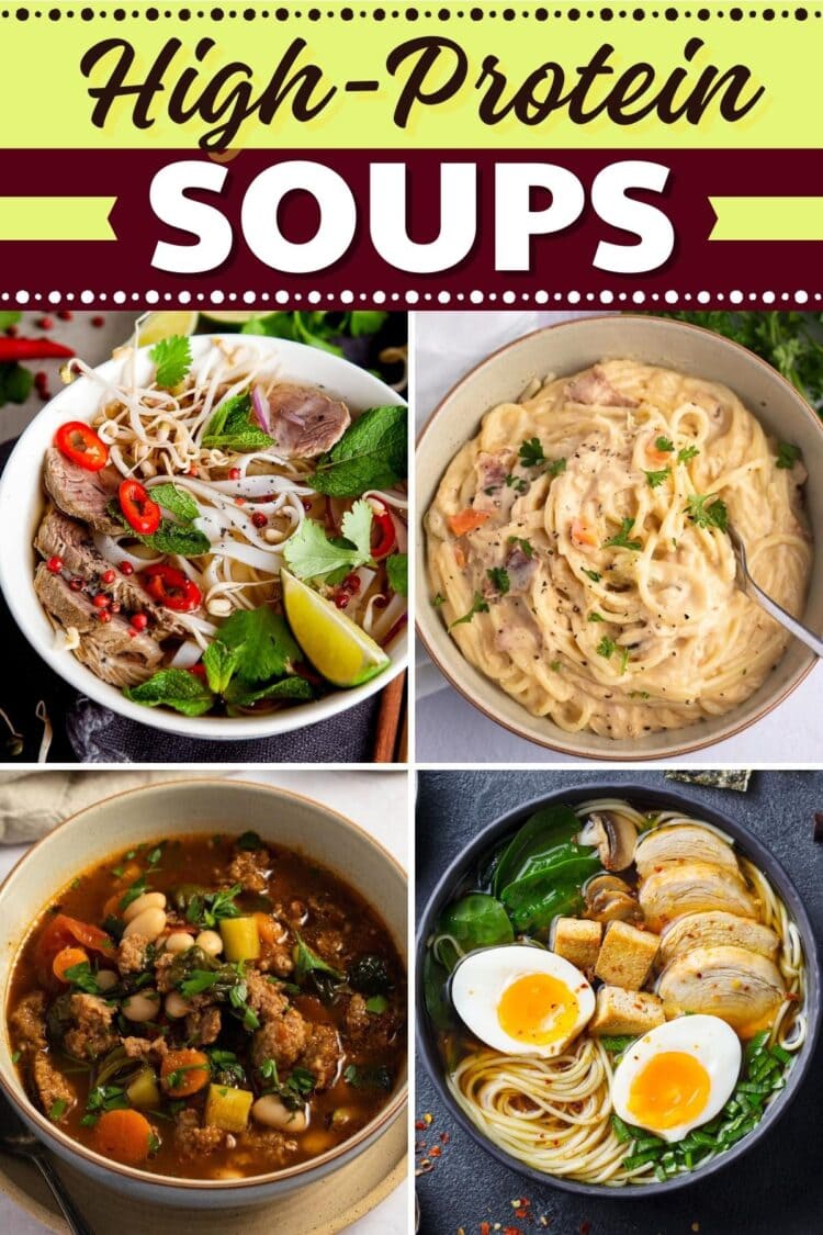 25 Best High-Protein Soups - Insanely Good