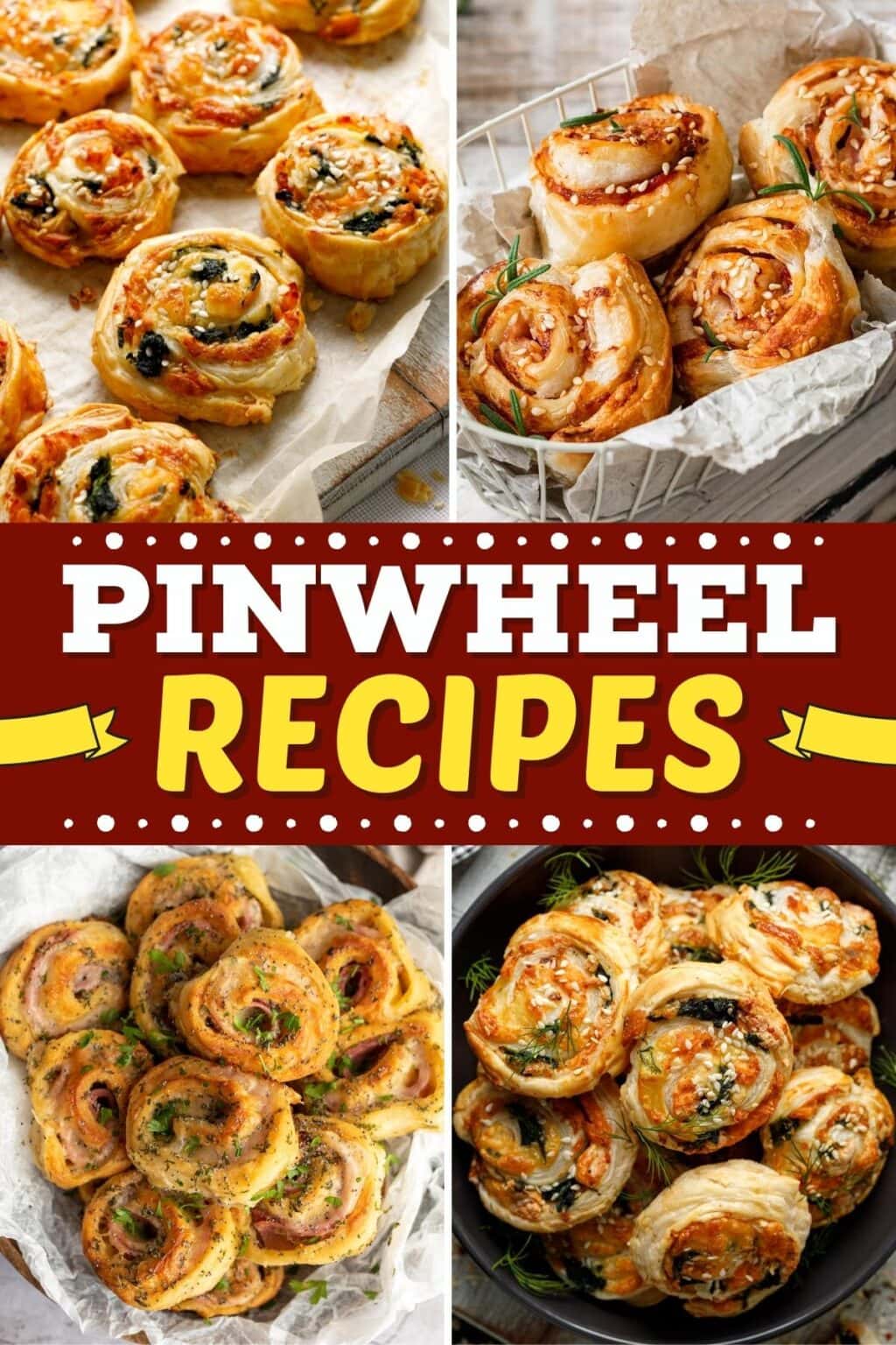 20 Easy Pinwheel Recipes and Party Appetizers - Insanely Good