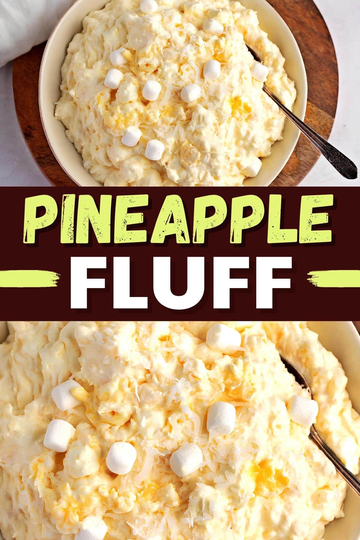 Easy Pineapple Fluff Recipe - Insanely Good