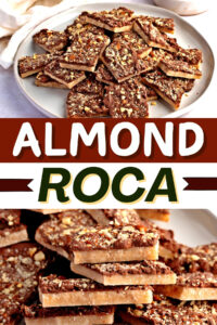 Homemade Almond Roca (Easy Recipe) - Insanely Good