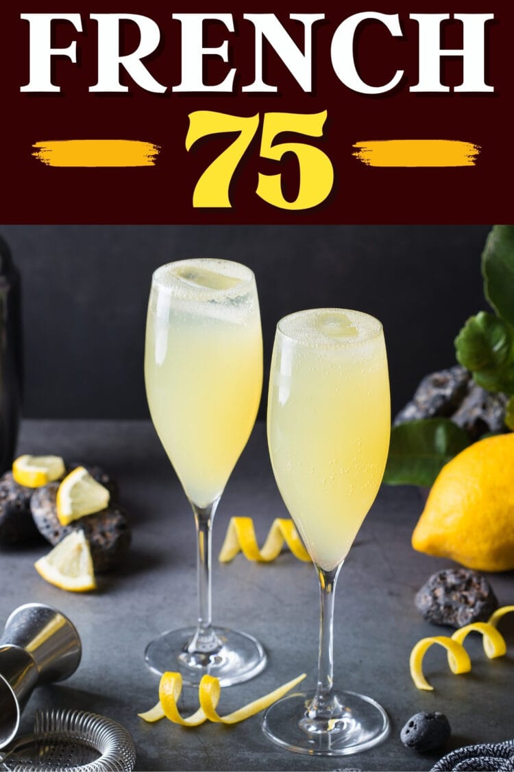 French 75 (Classic Cocktail Recipe) - Insanely Good