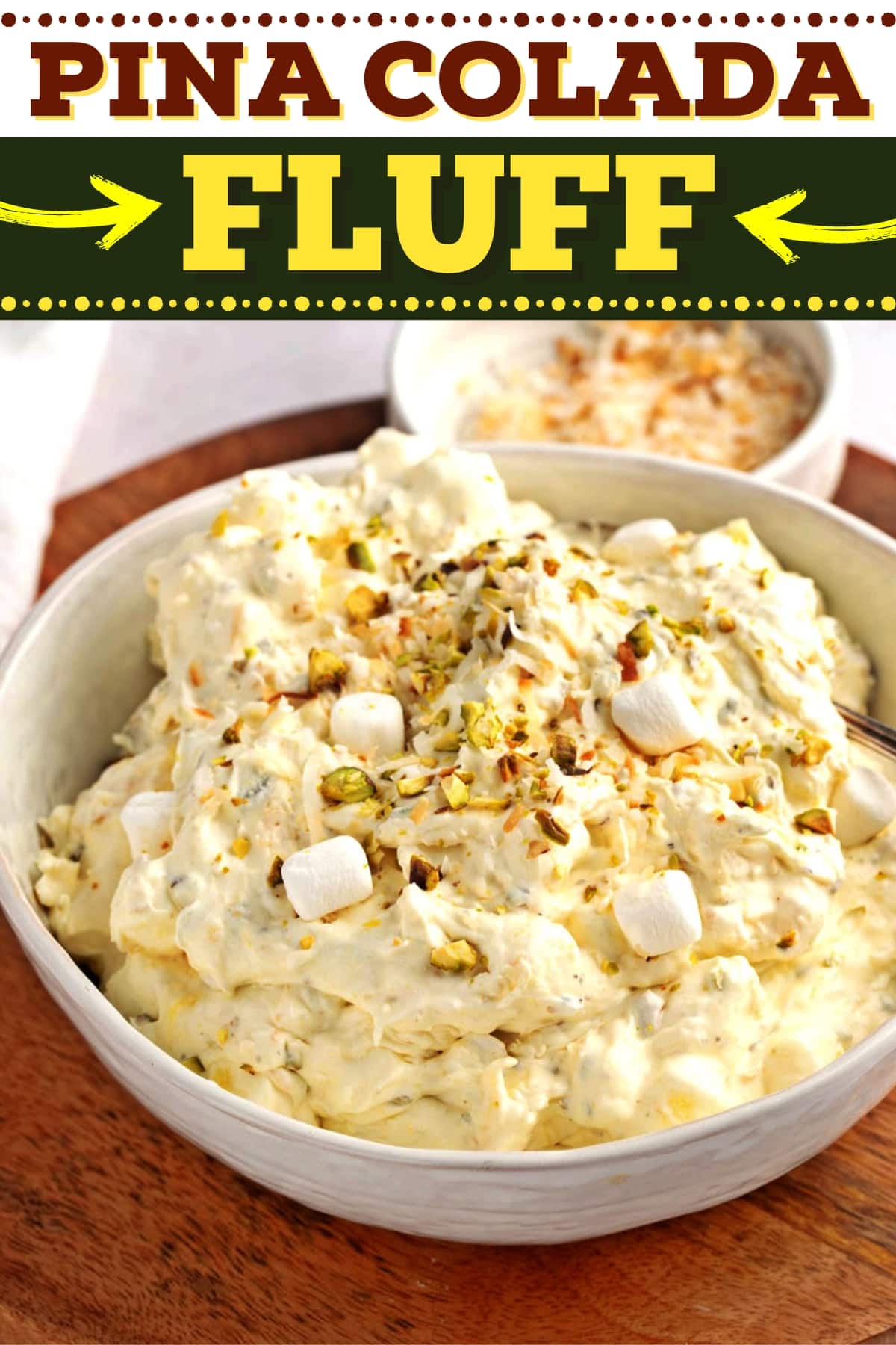 Pina Colada Fluff (Easy Dessert Salad) - Insanely Good