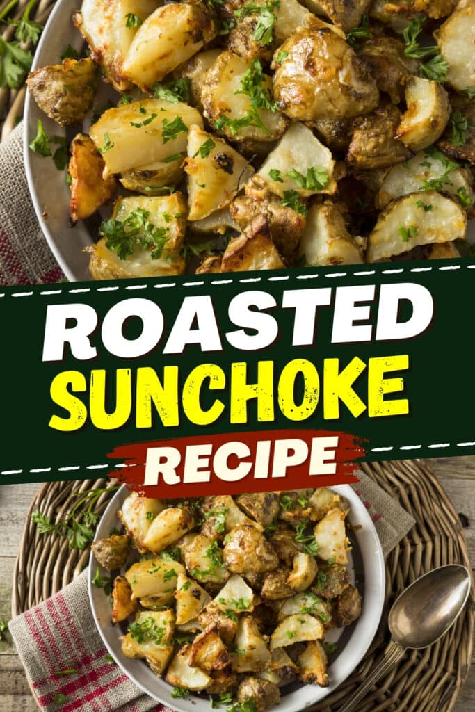 Roasted Sunchoke Recipe (Jerusalem Artichokes) - Insanely Good