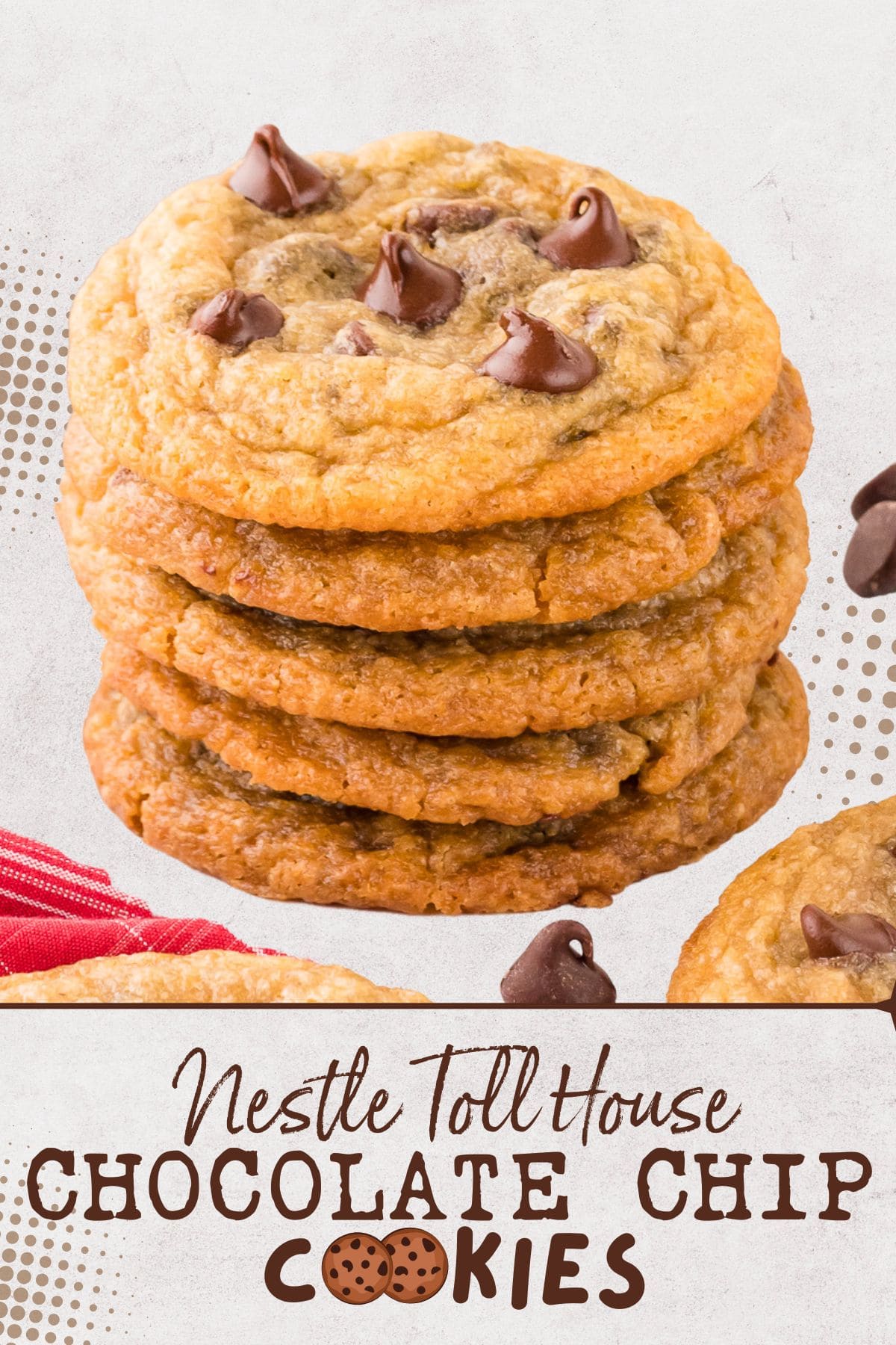 Original Nestle Toll House Chocolate Chip Cookies - Insanely Good