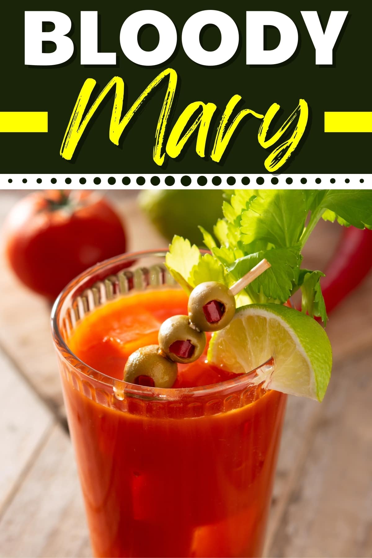 Classic Bloody Mary Cocktail Recipe - Insanely Good