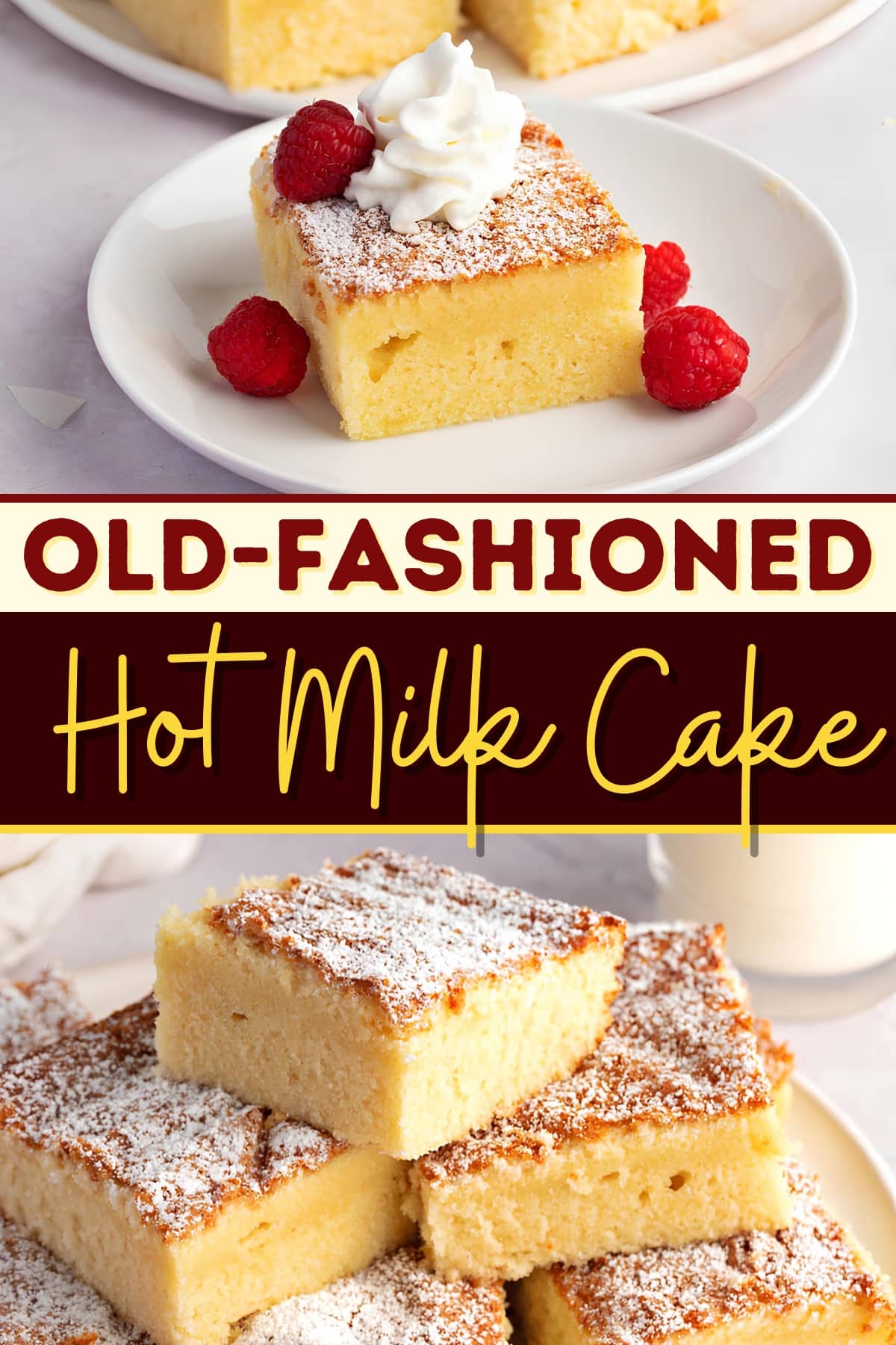 Old-Fashioned Hot Milk Cake - Insanely Good