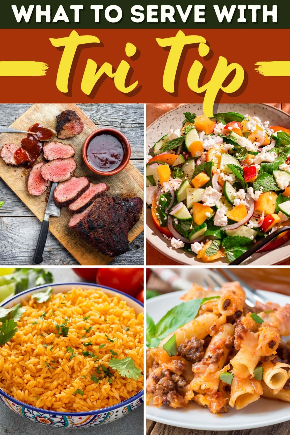 What to Serve with Tri Tip (23 Best Side Dishes) - Insanely Good