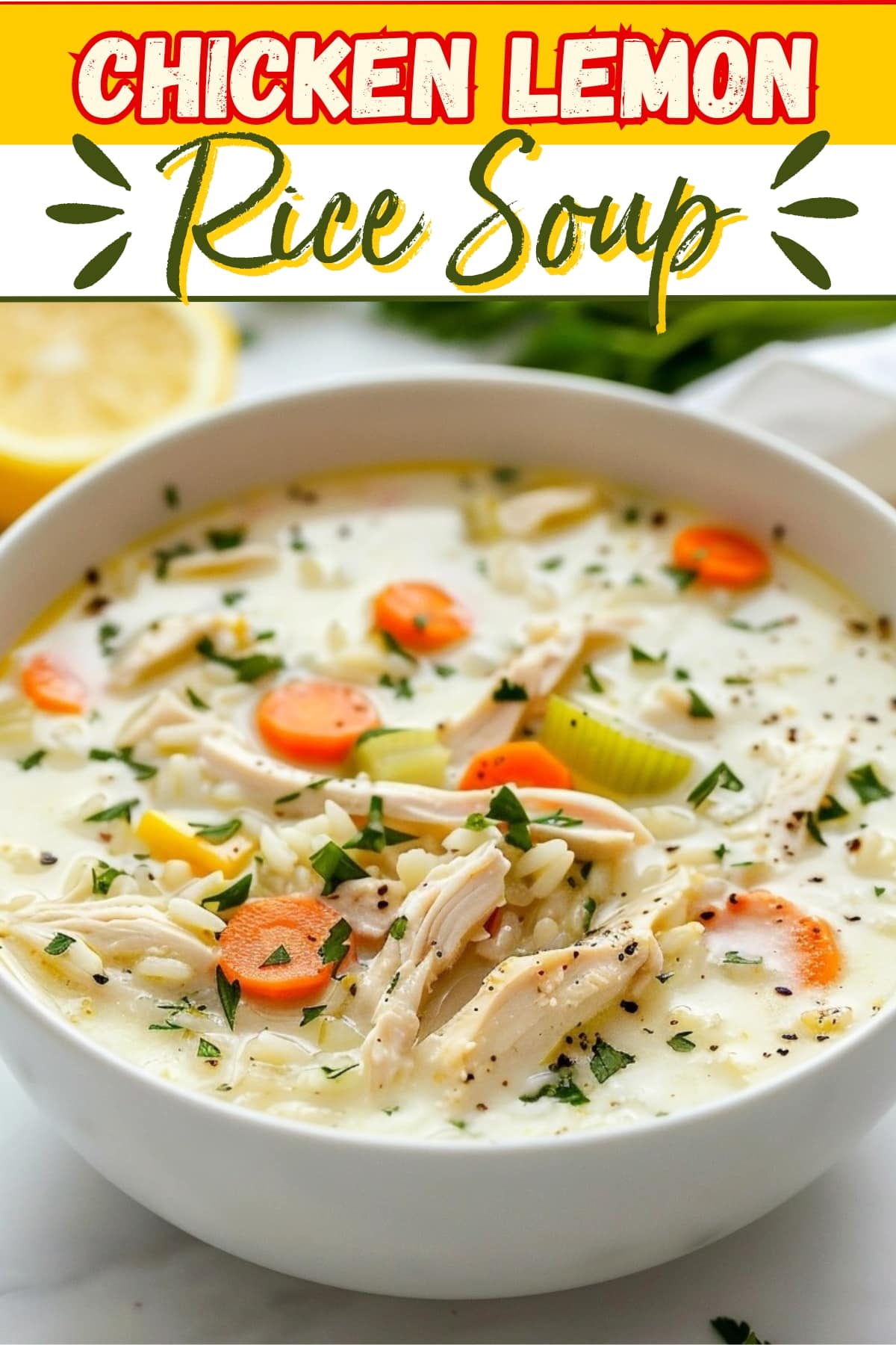 Chicken Lemon Rice Soup - Insanely Good