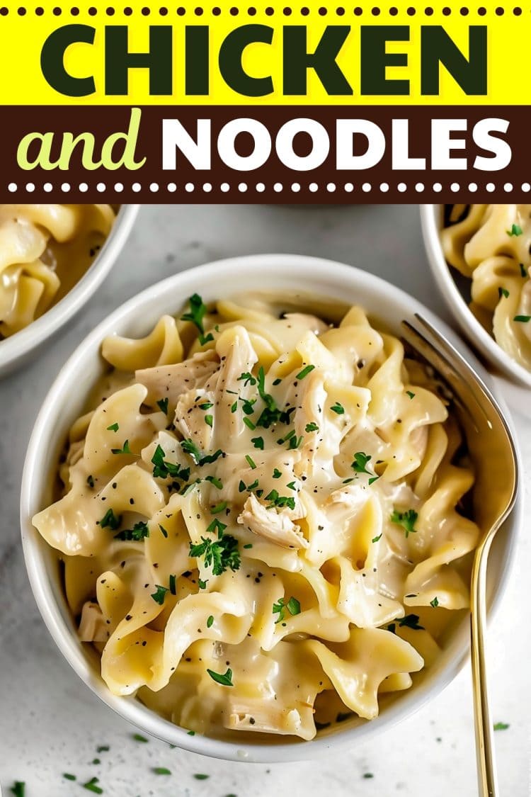 Chicken and Noodles (Easy One-Pot Recipe) - Insanely Good