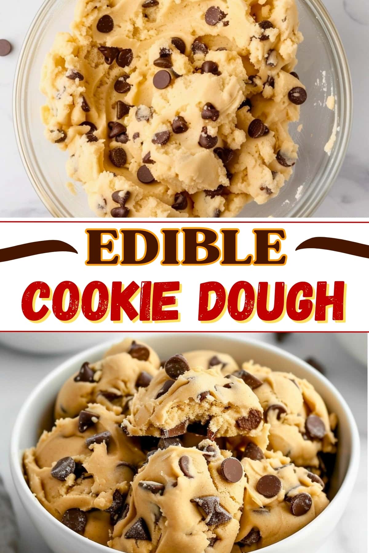 Edible Cookie Dough Recipe - Insanely Good