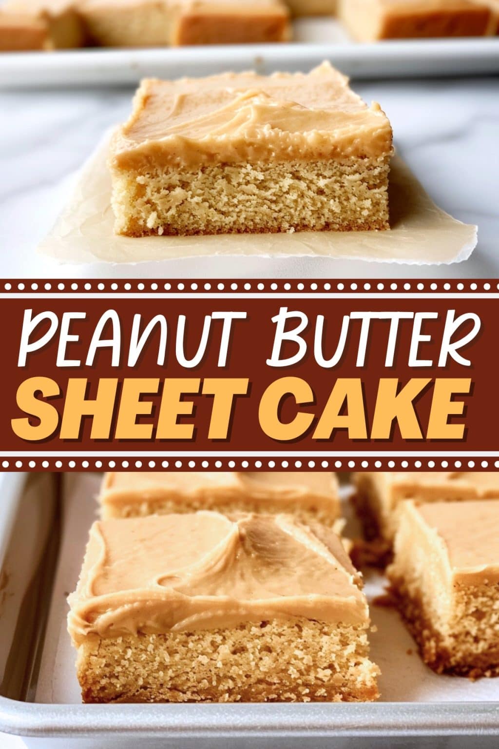 Peanut Butter Sheet Cake - Insanely Good