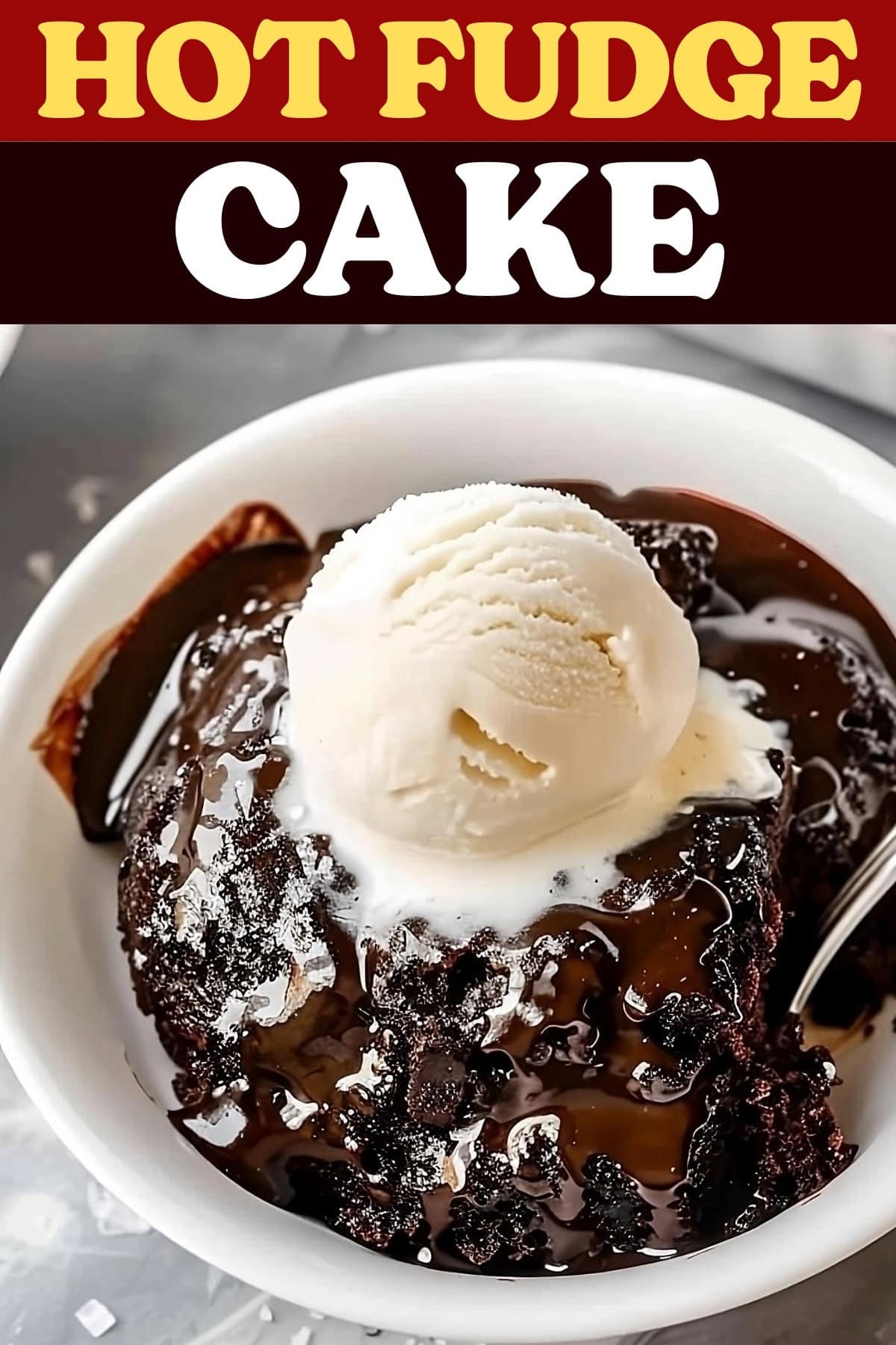 Hot Fudge Cake - Insanely Good