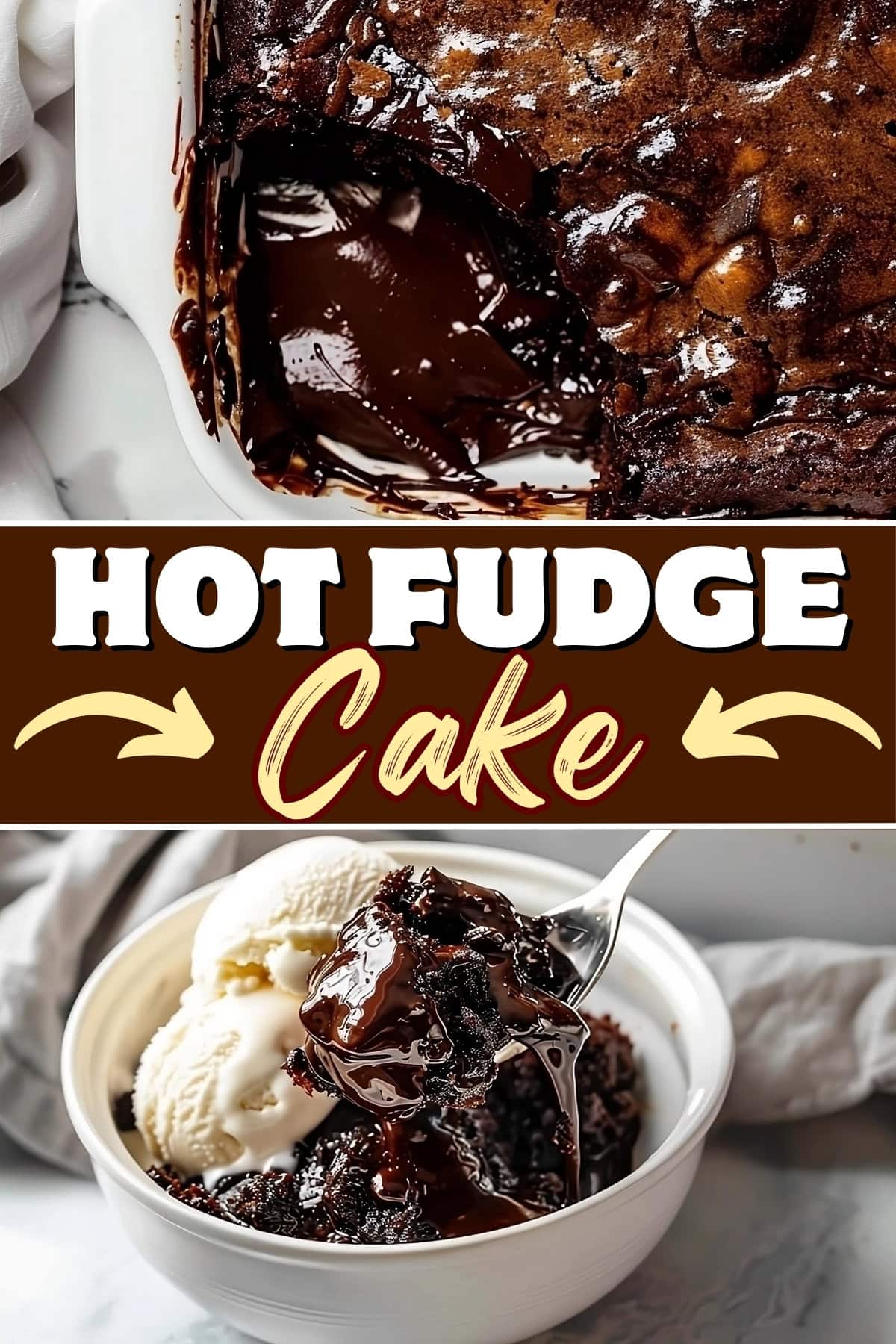 Hot Fudge Cake - Insanely Good