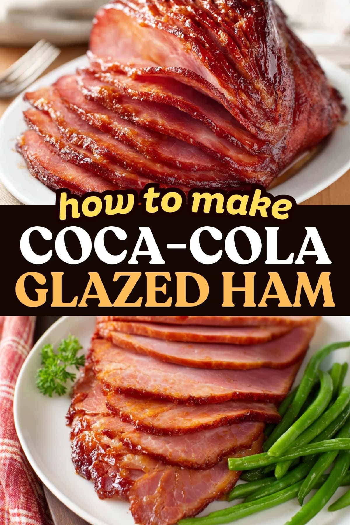 Coca-Cola Glazed Ham - Insanely Good