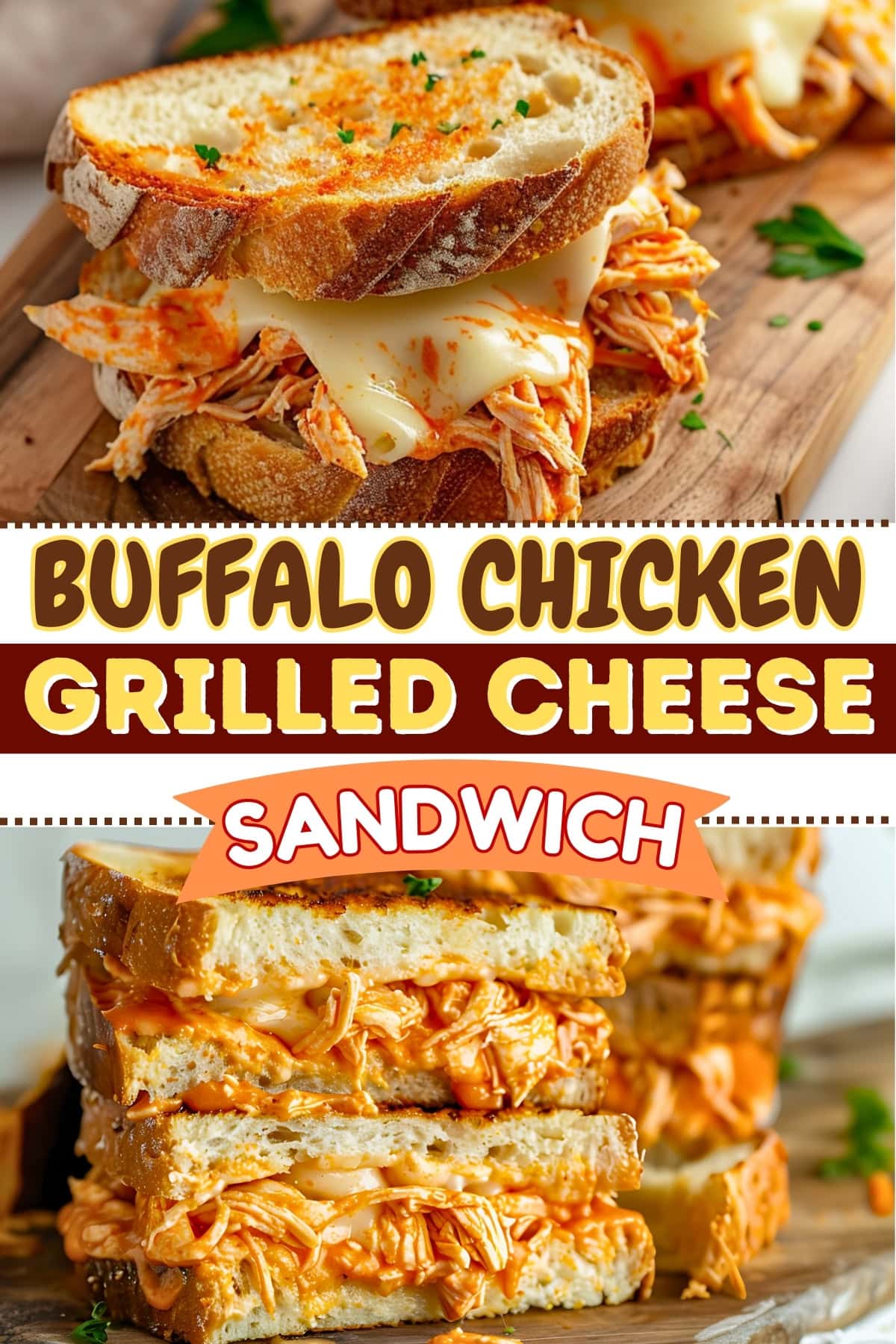 Buffalo Chicken Grilled Cheese Sandwich - Insanely Good