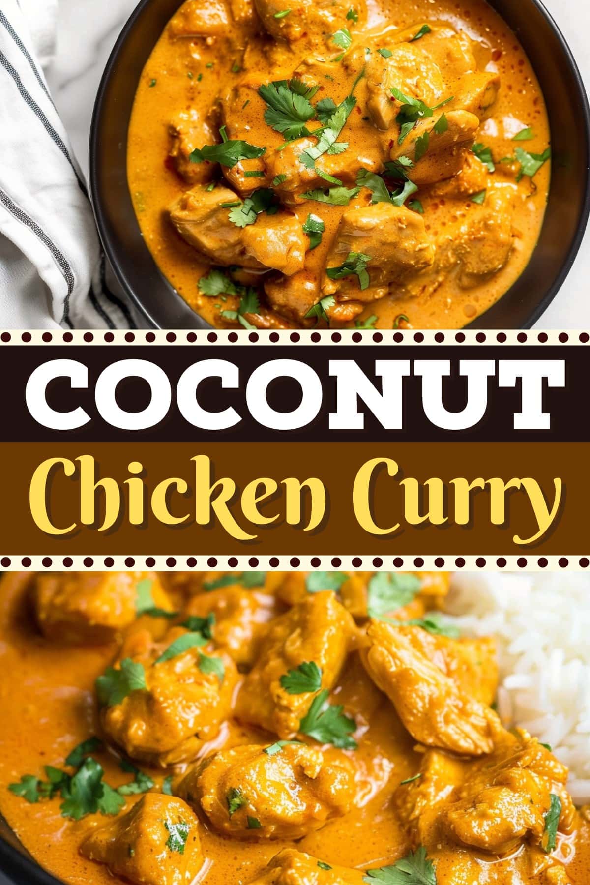 Coconut Chicken Curry - Insanely Good
