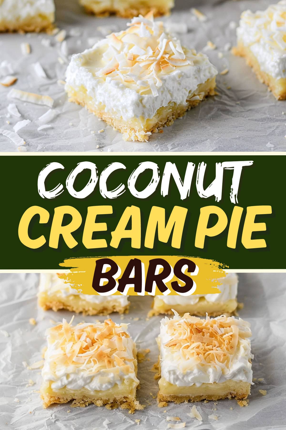Coconut Cream Pie Bars - Insanely Good