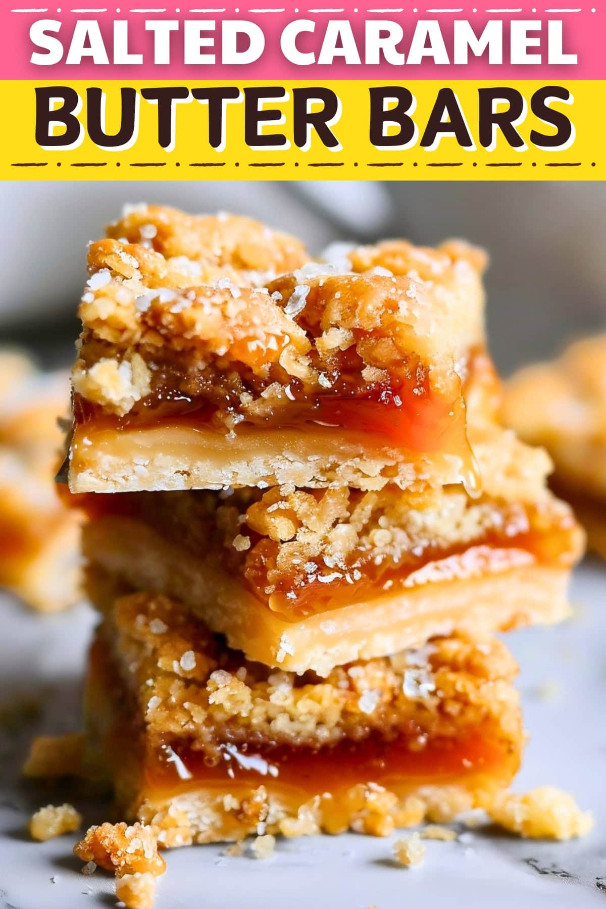 Salted Caramel Butter Bars - Insanely Good