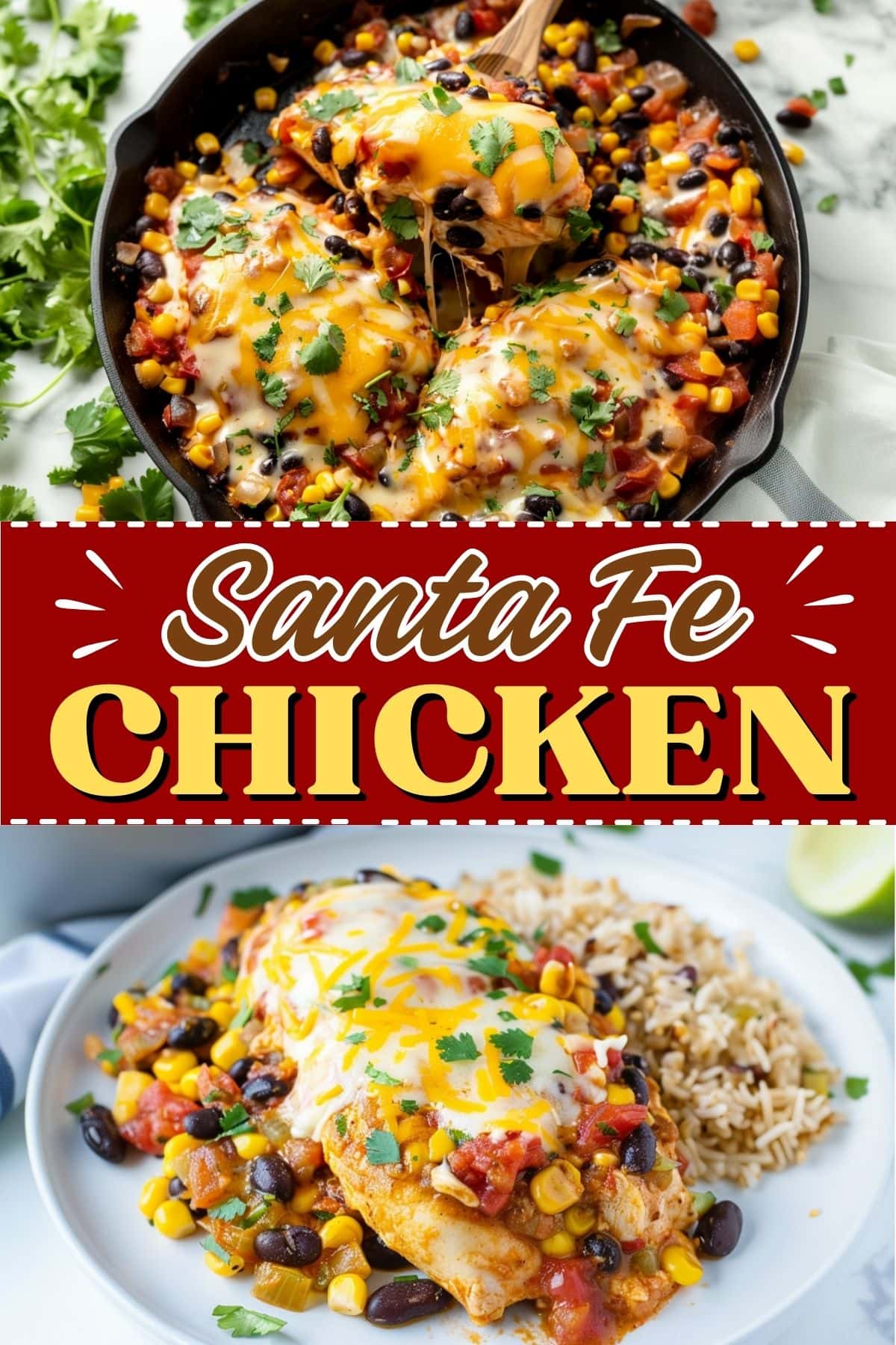 Santa Fe Chicken Skillet - Insanely Good