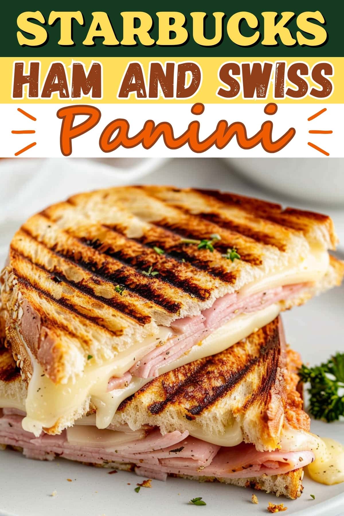Starbucks Ham and Swiss Panini - Insanely Good