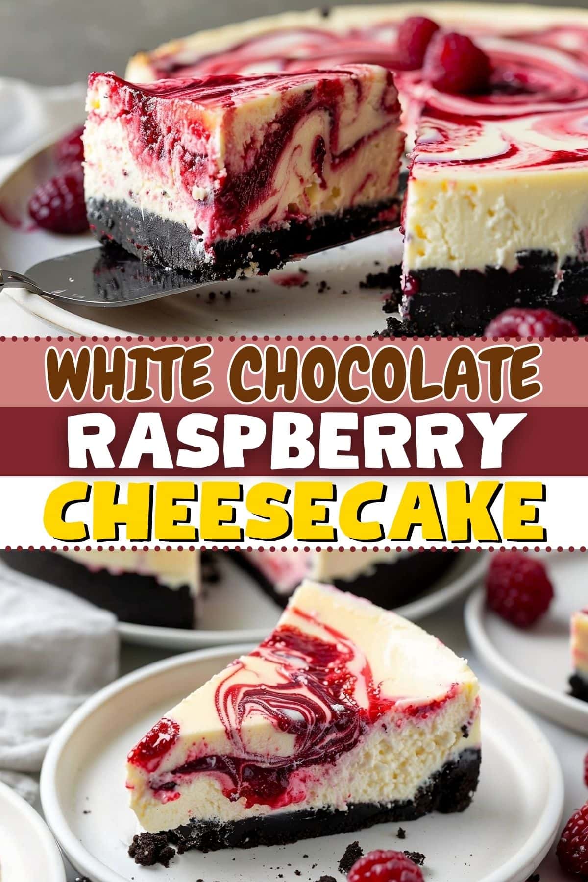White Chocolate Raspberry Cheesecake - Insanely Good