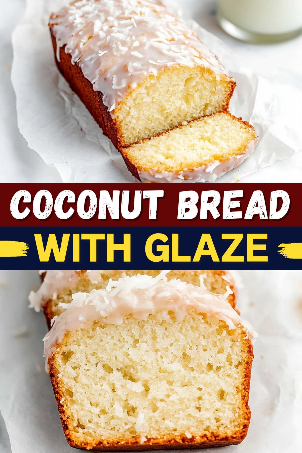Coconut Bread with Glaze - Insanely Good