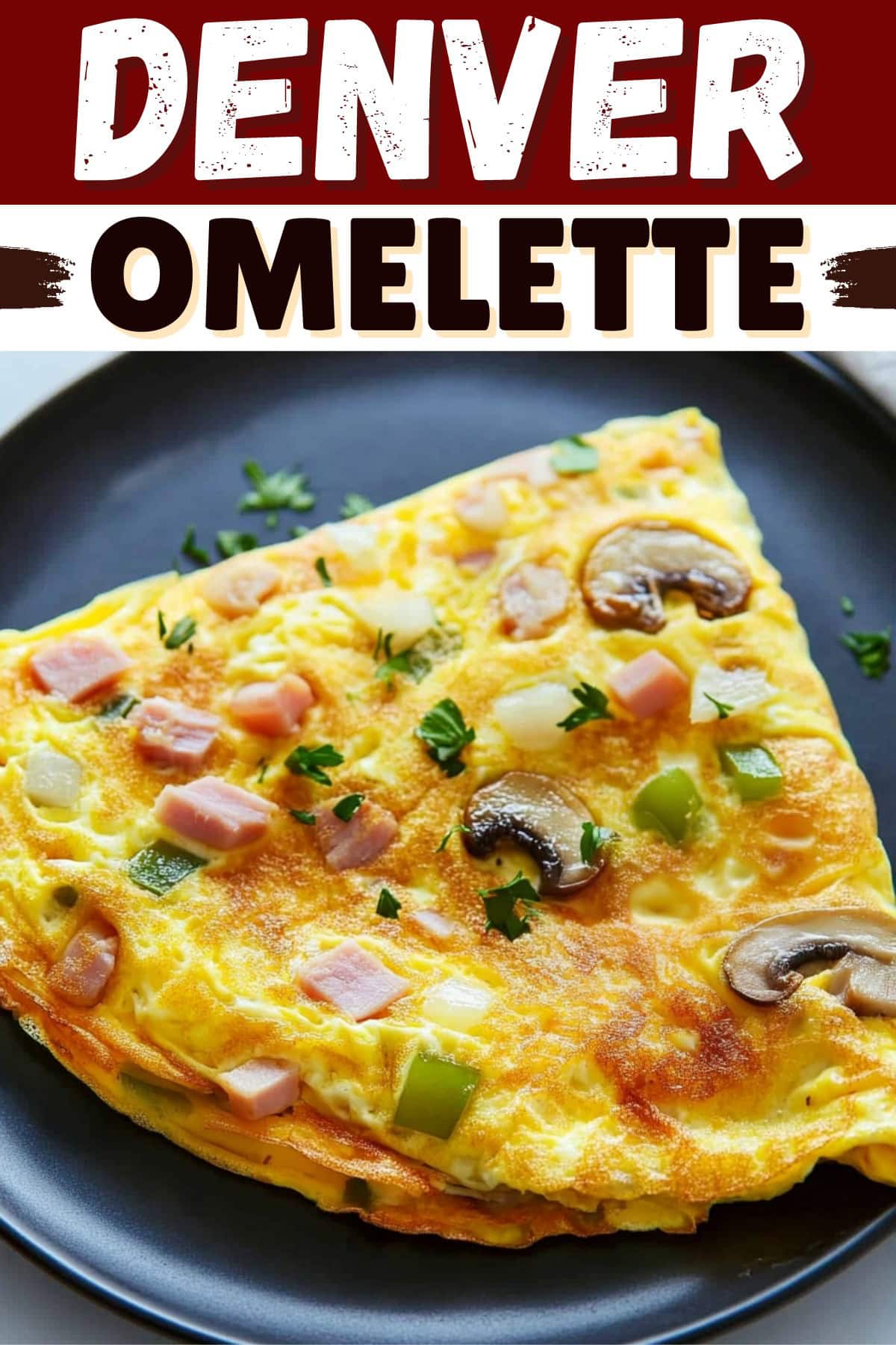 Denver Omelette - Insanely Good