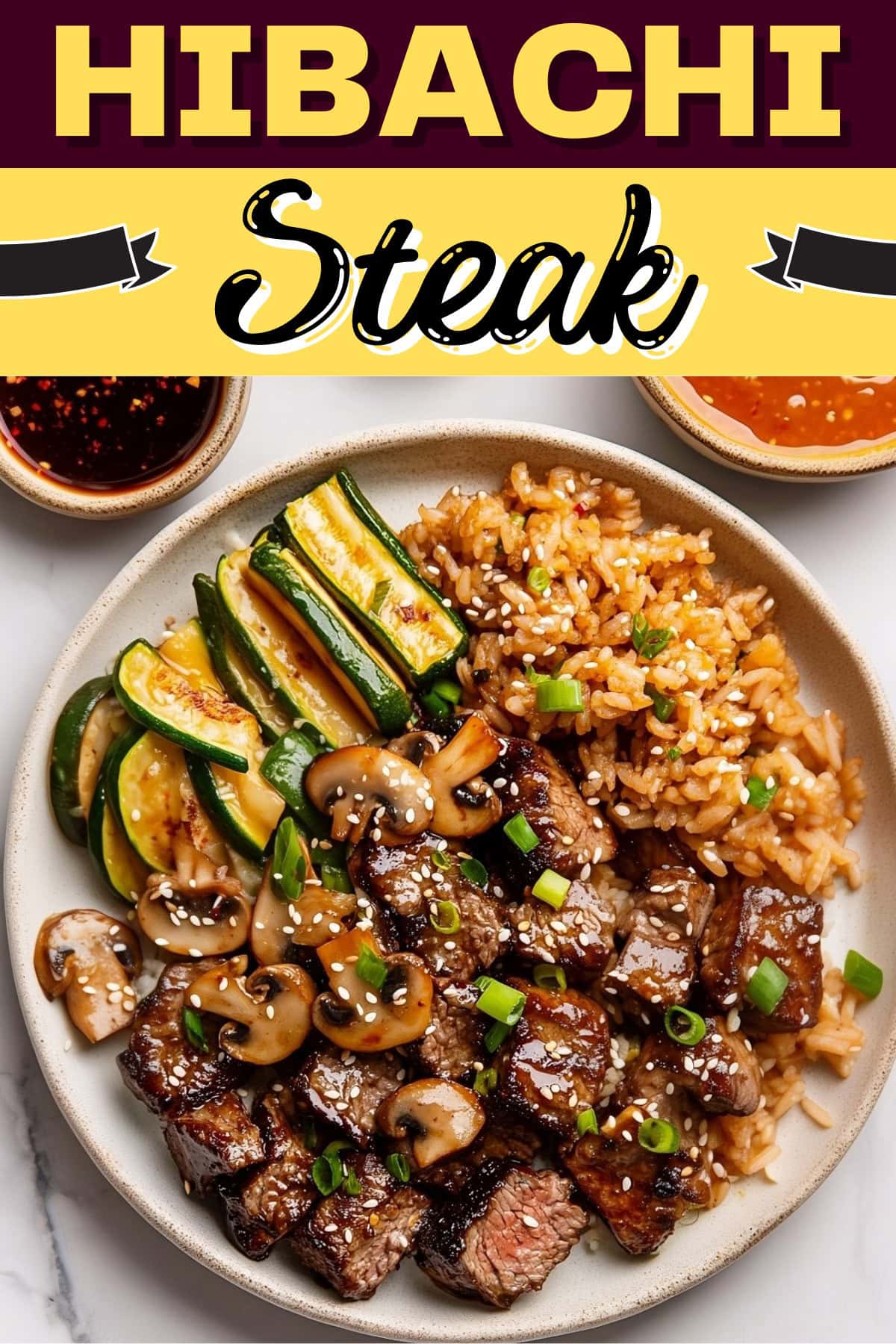 Hibachi Steak - Insanely Good