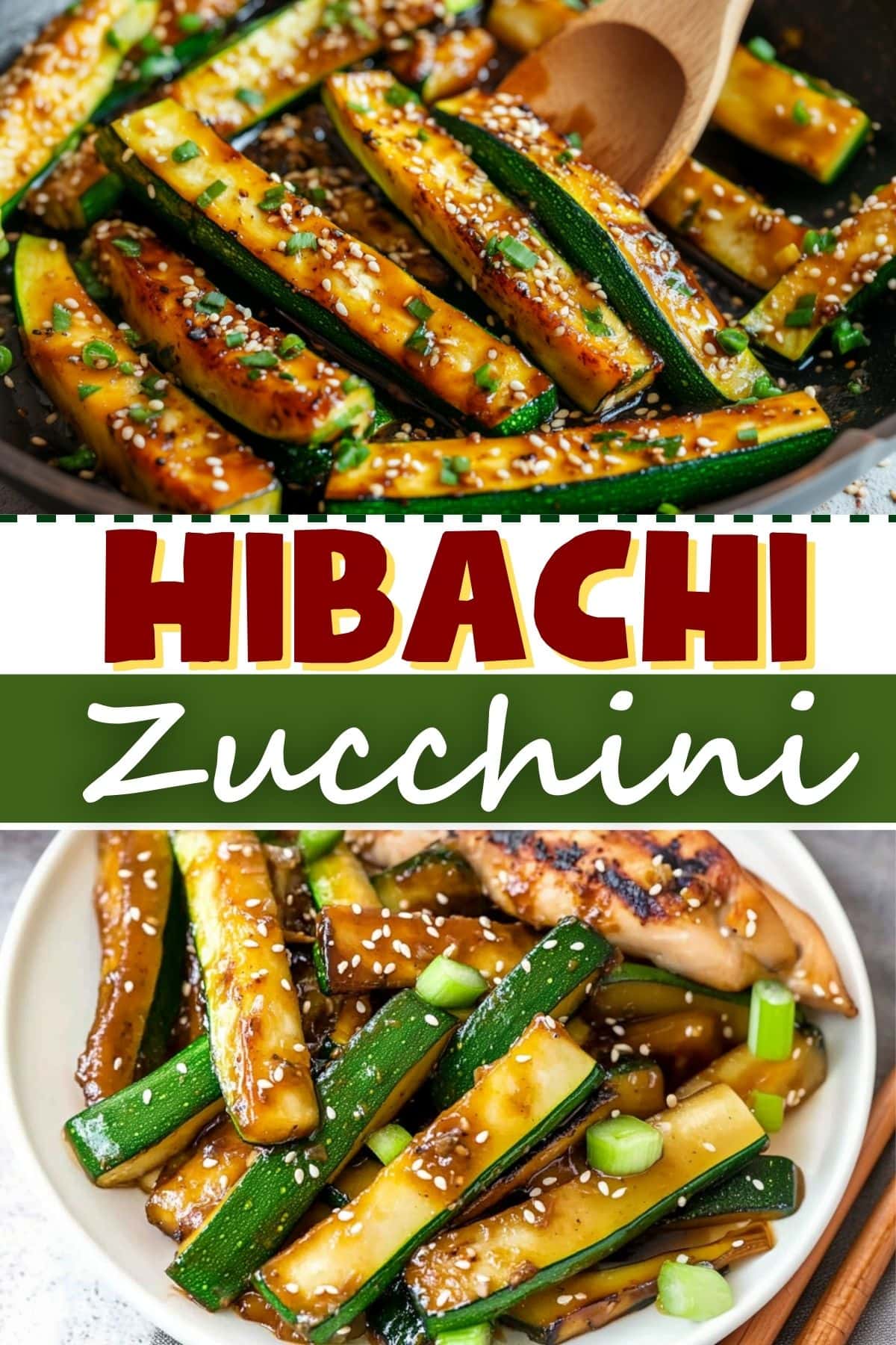 Hibachi Zucchini - Insanely Good