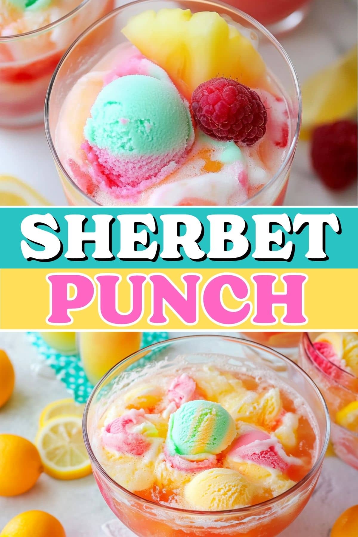 Sherbet Punch - Insanely Good