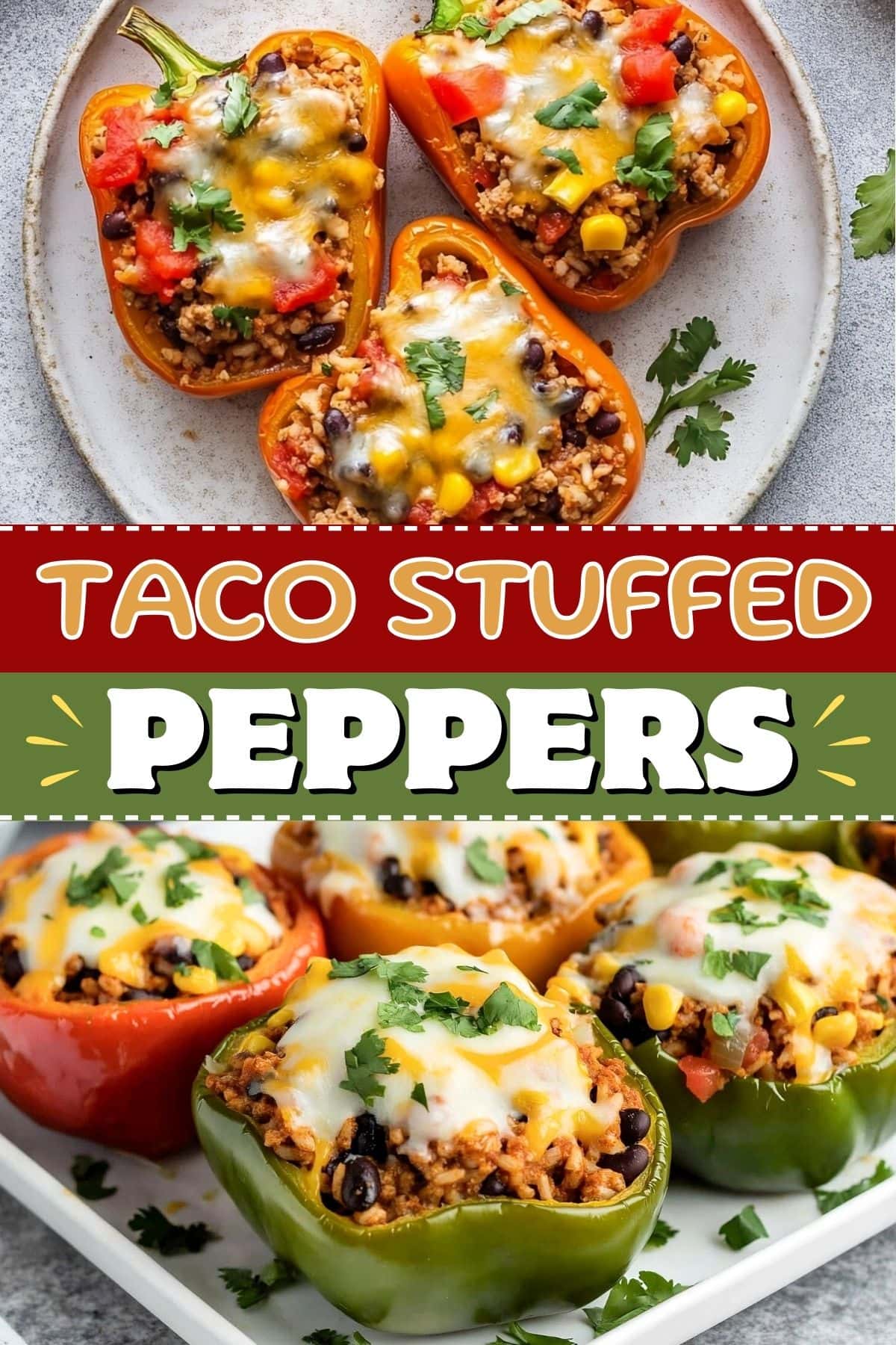 Taco Stuffed Peppers - Insanely Good
