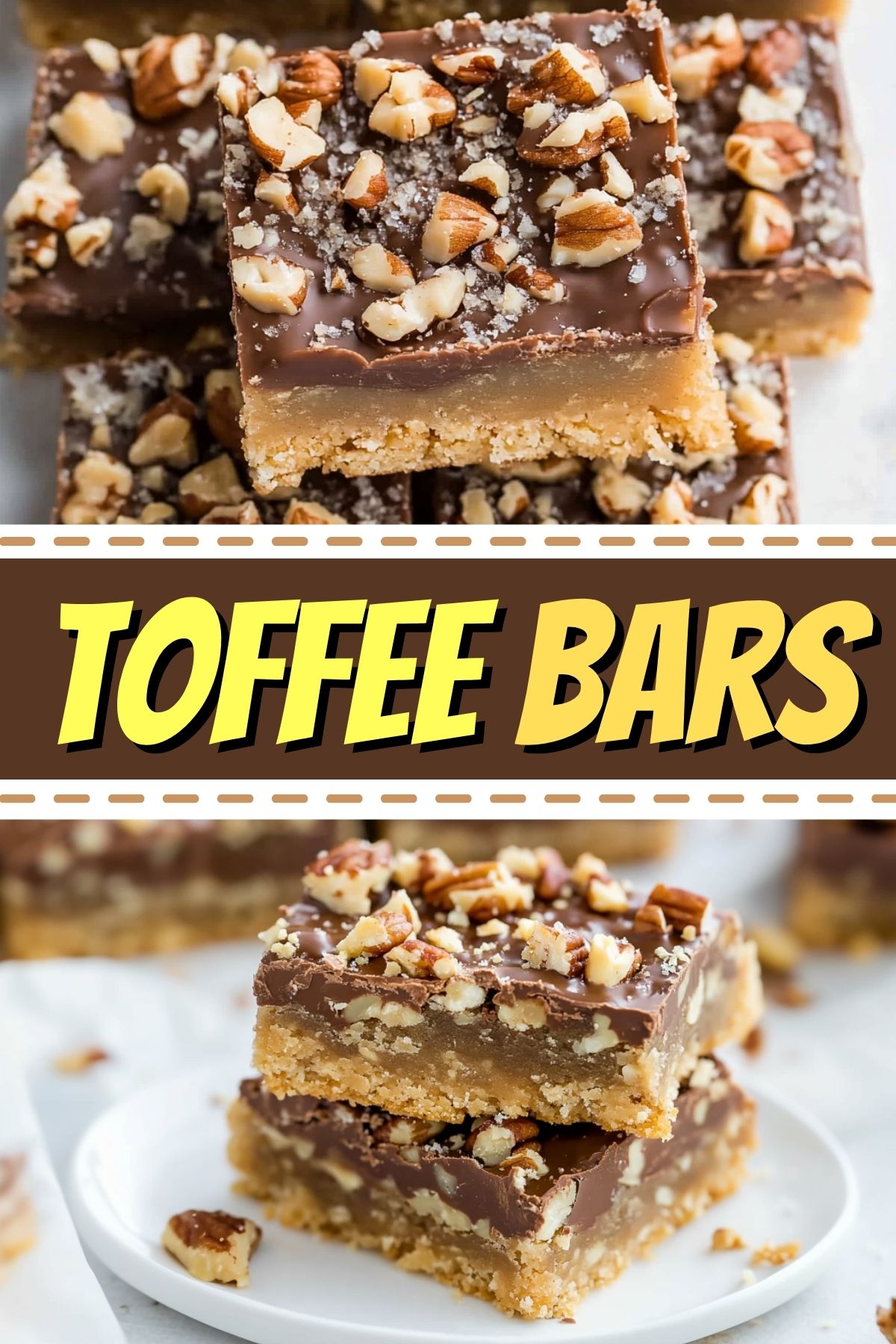 Toffee Bars - Insanely Good