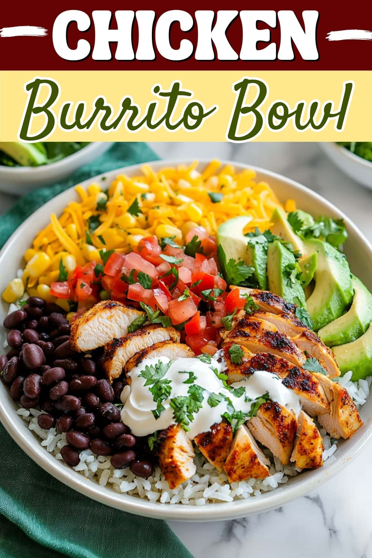 Chicken Burrito Bowl - Insanely Good