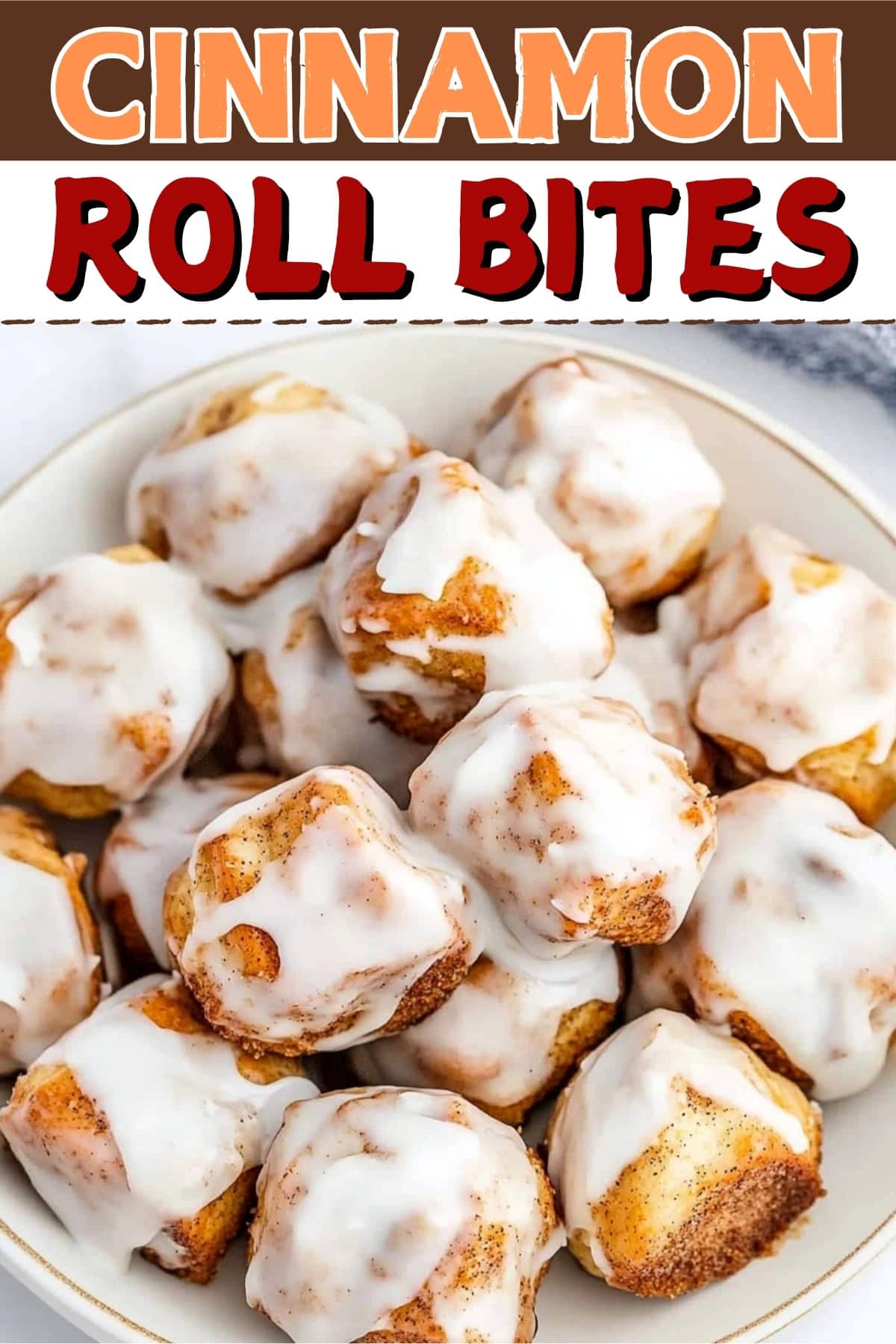 Cinnamon Roll Bites Recipe - Insanely Good