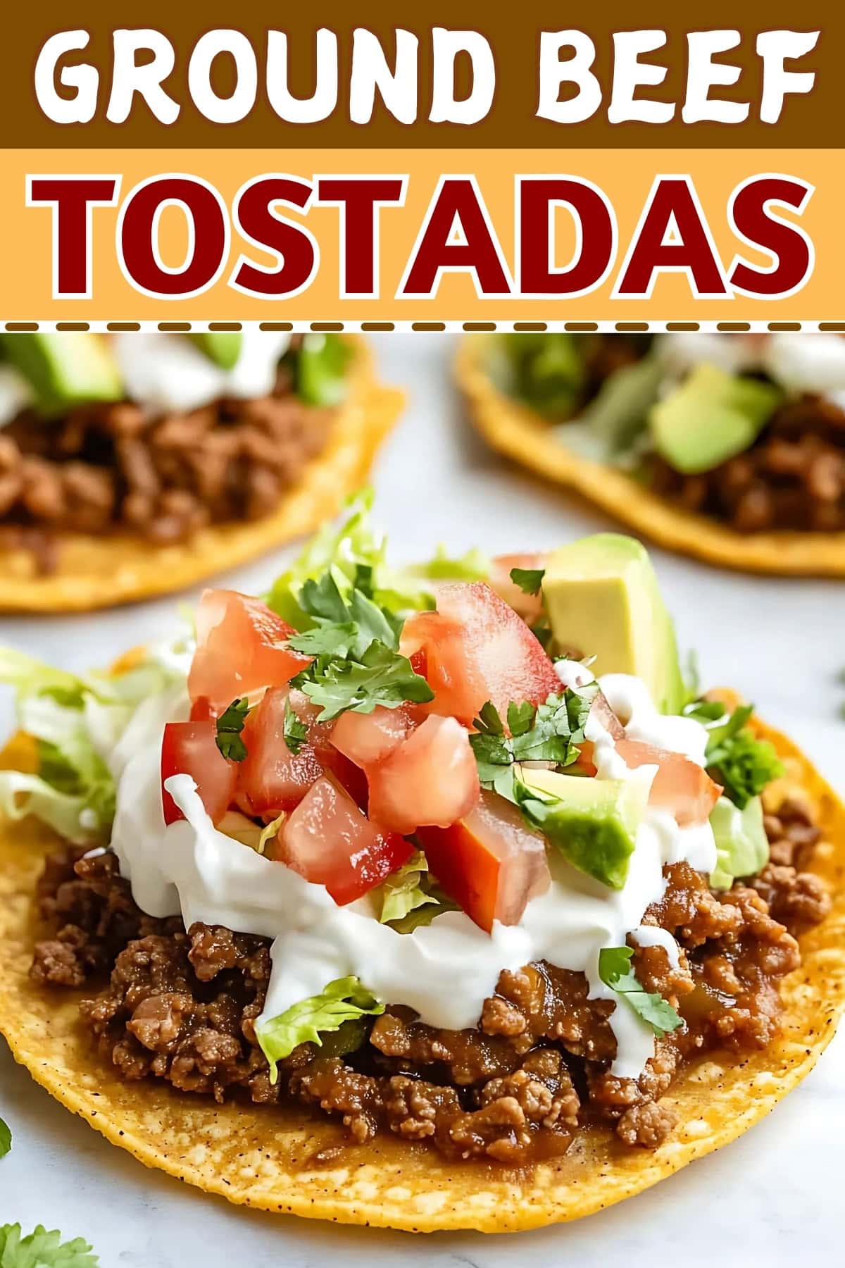 Easy Ground Beef Tostadas - Insanely Good