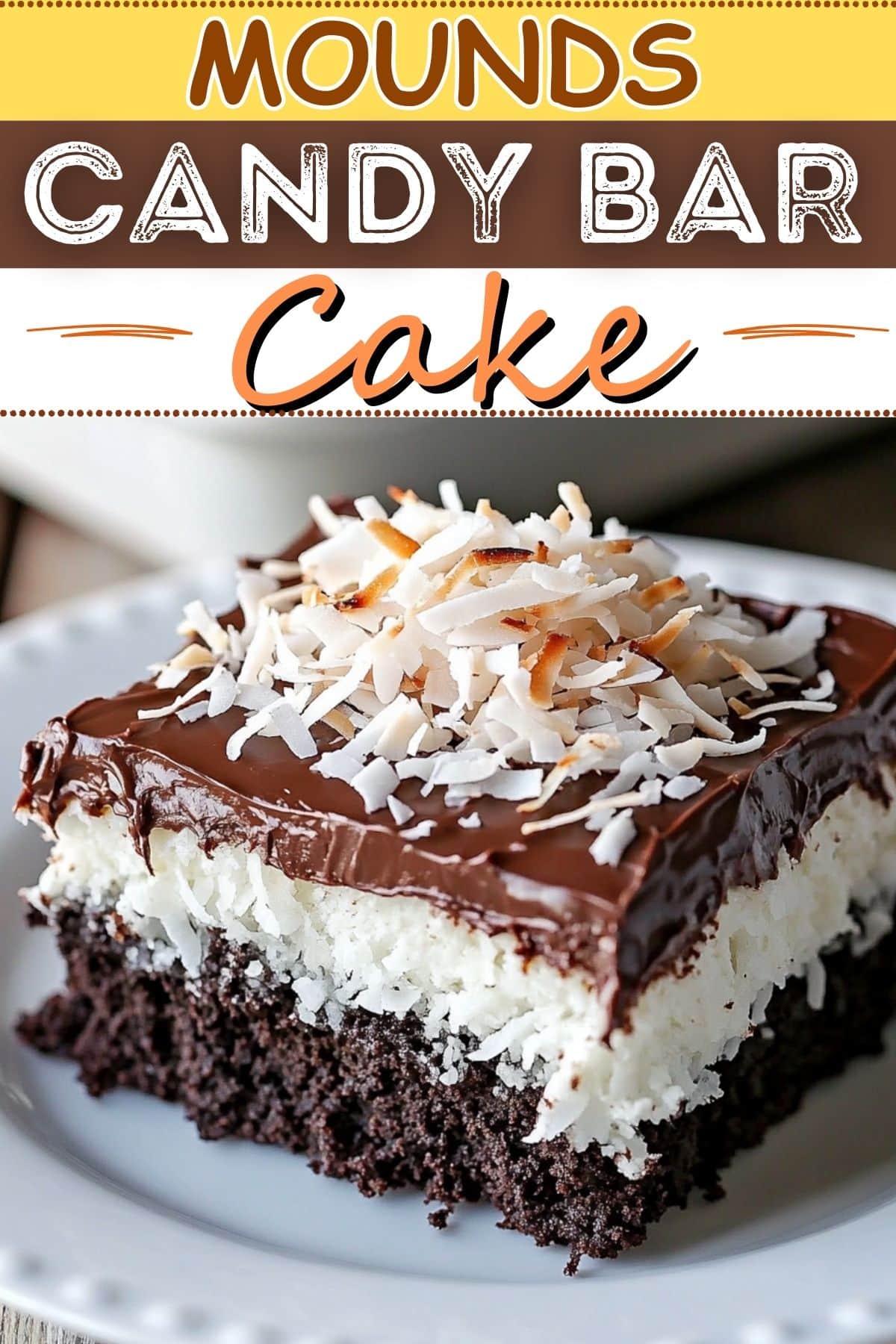 Mounds Candy Bar Cake Recipe - Insanely Good