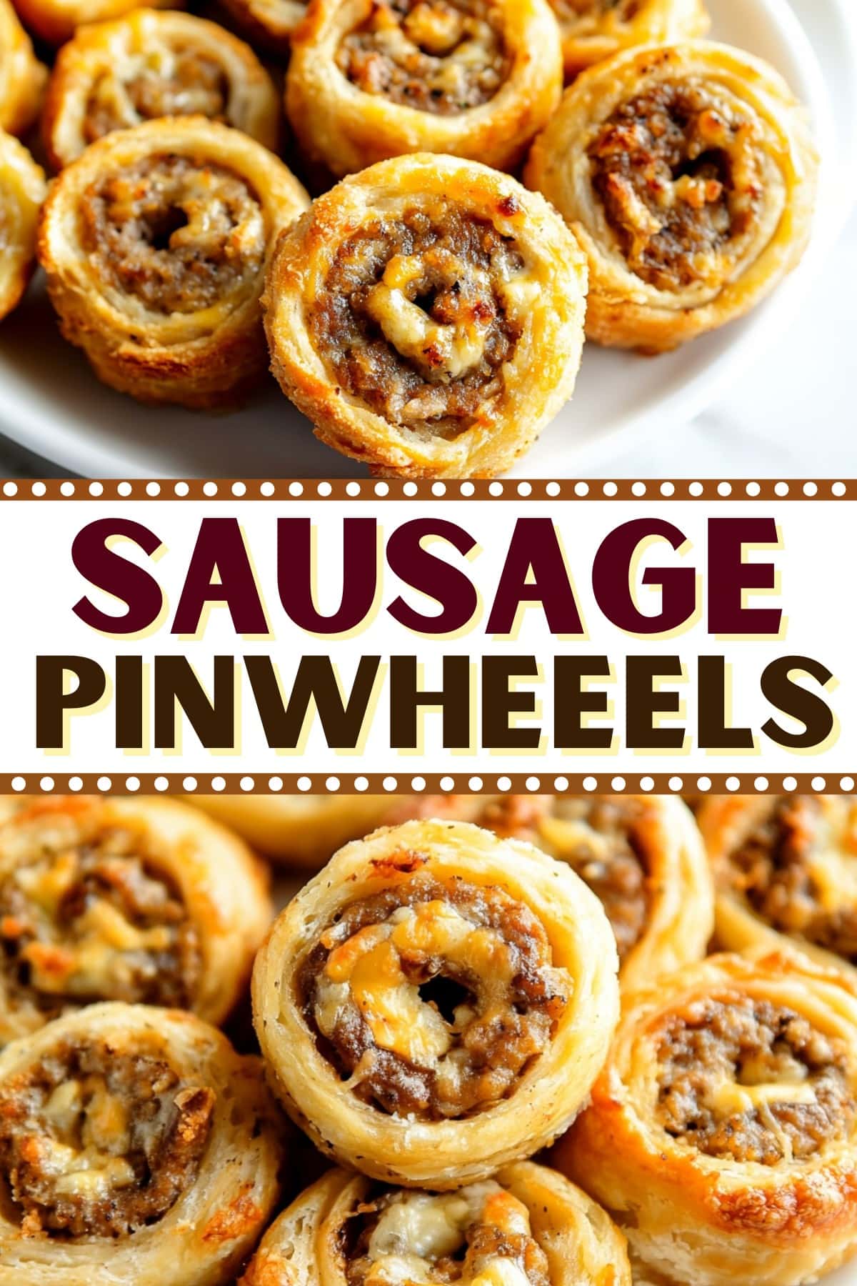 Sausage Pinwheels - Insanely Good