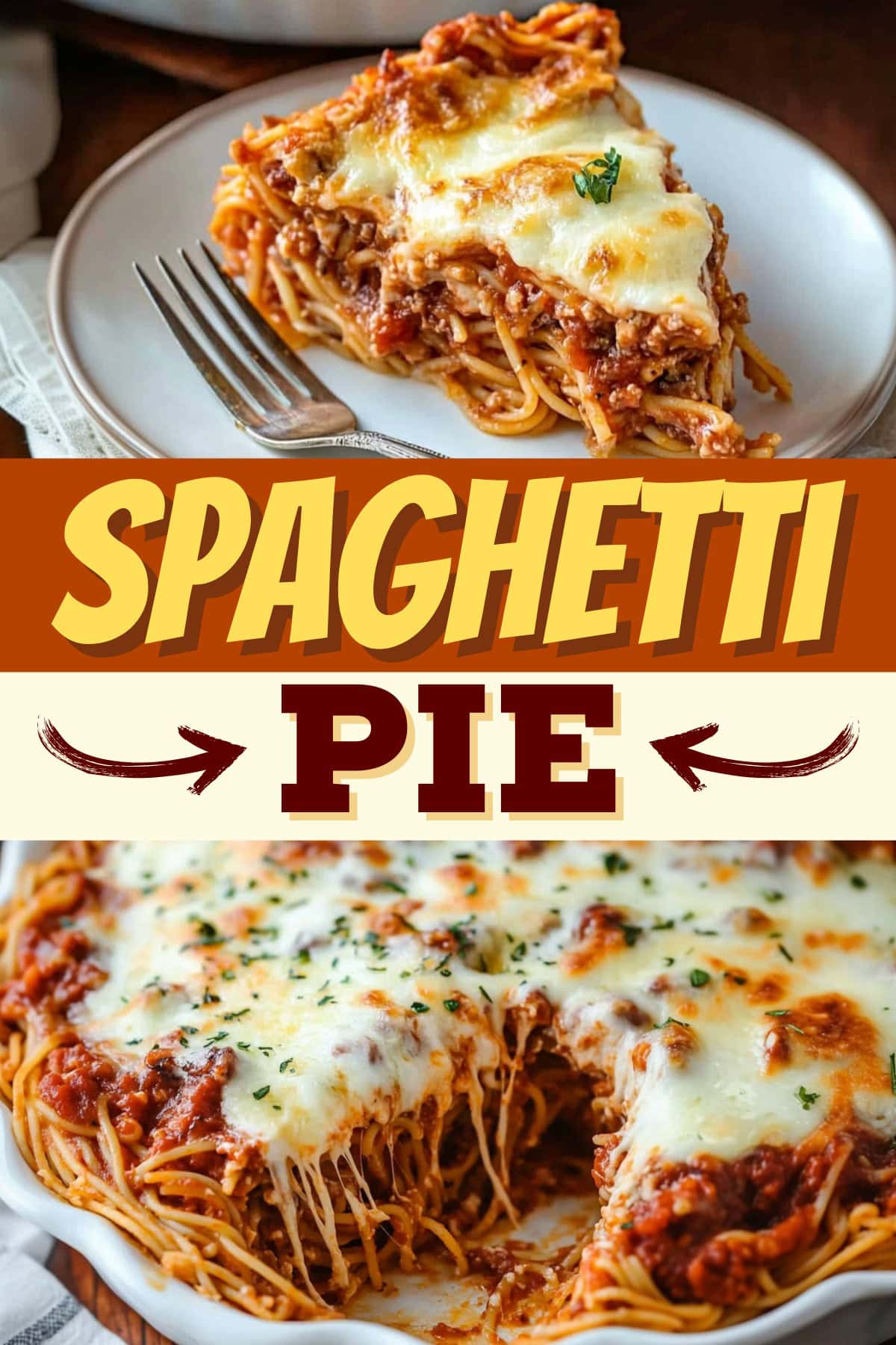 Spaghetti Pie - Insanely Good