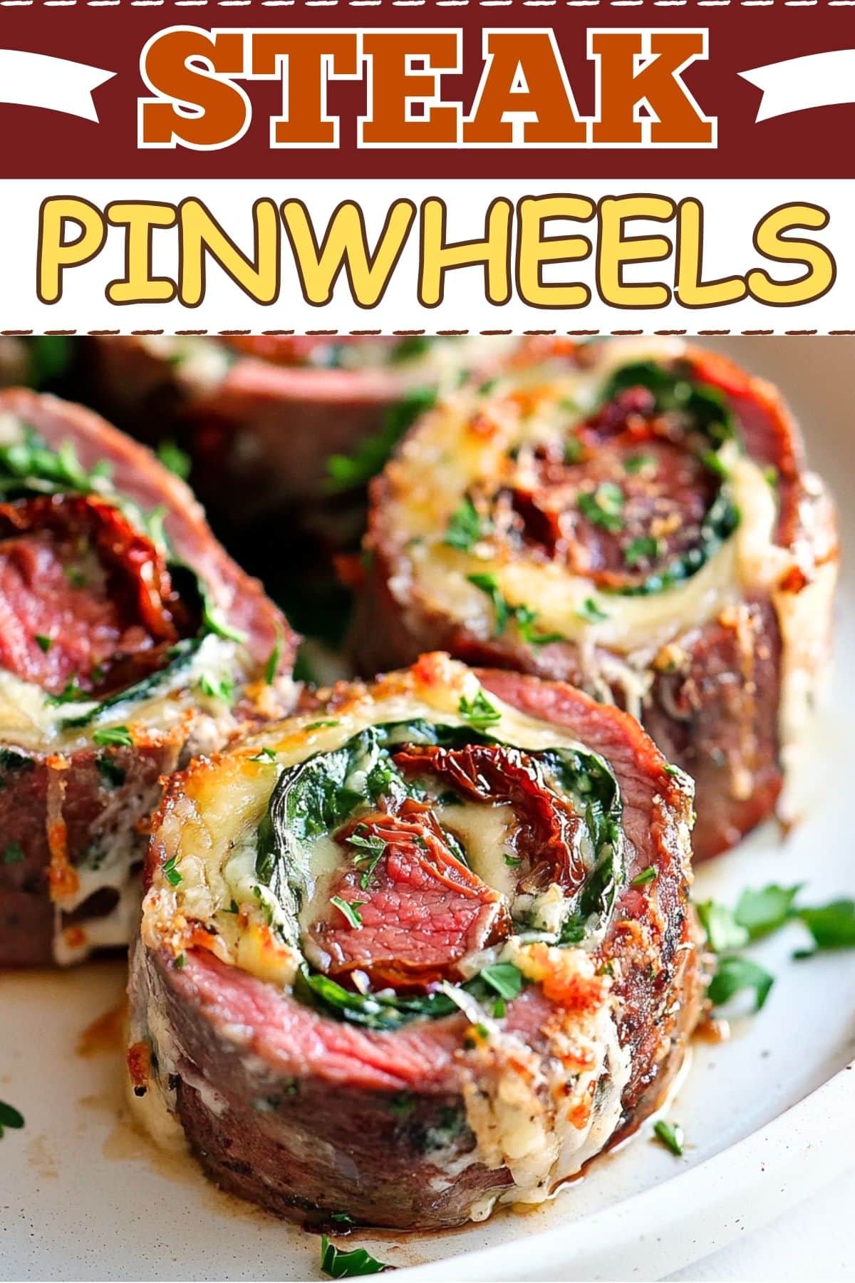 Steak Pinwheels - Insanely Good