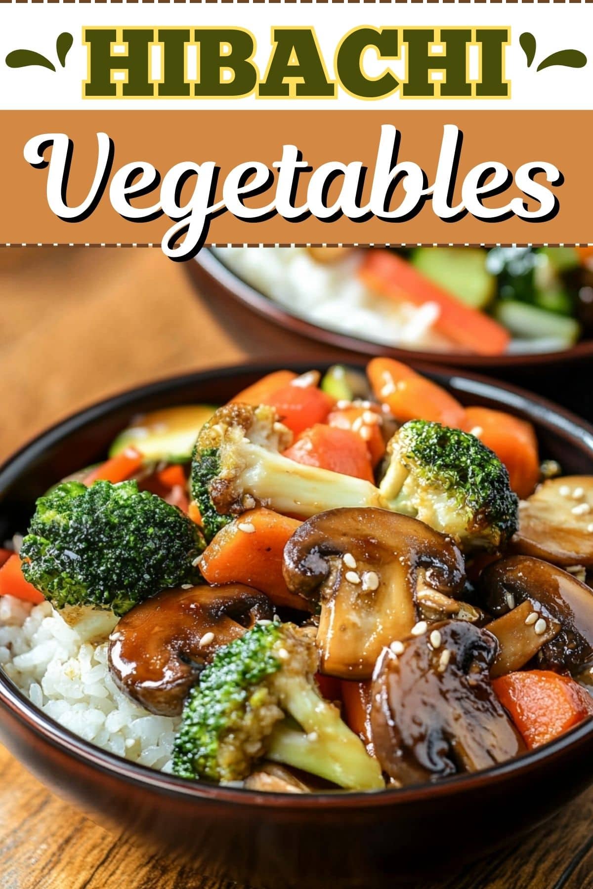 Hibachi Vegetables - Insanely Good