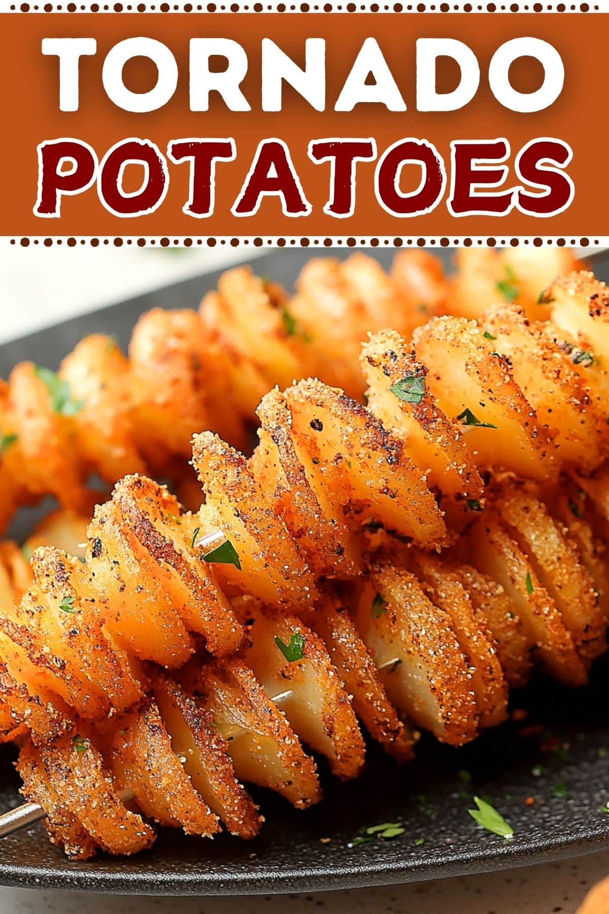 Tornado Potatoes - Insanely Good
