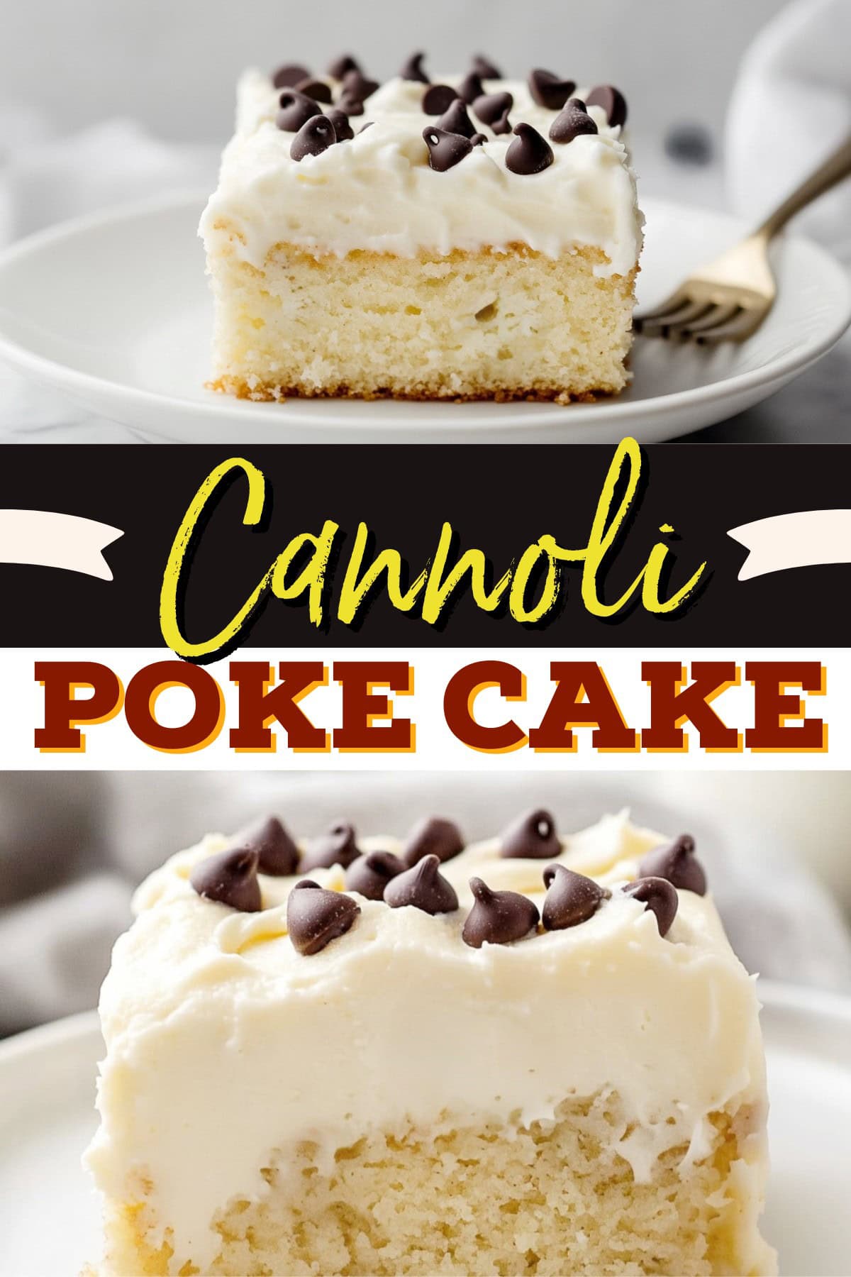 Cannoli Poke Cake - Insanely Good