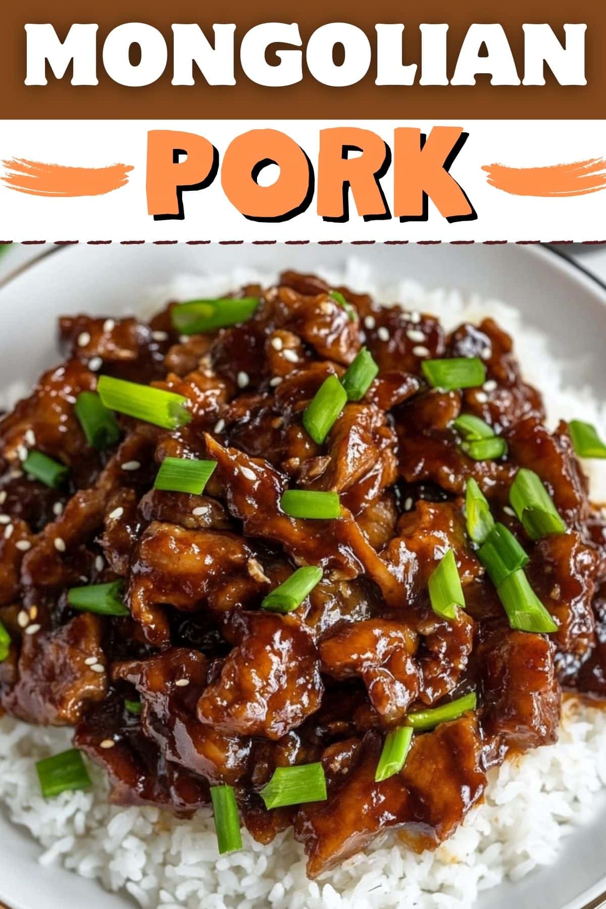 Mongolian Pork - Insanely Good