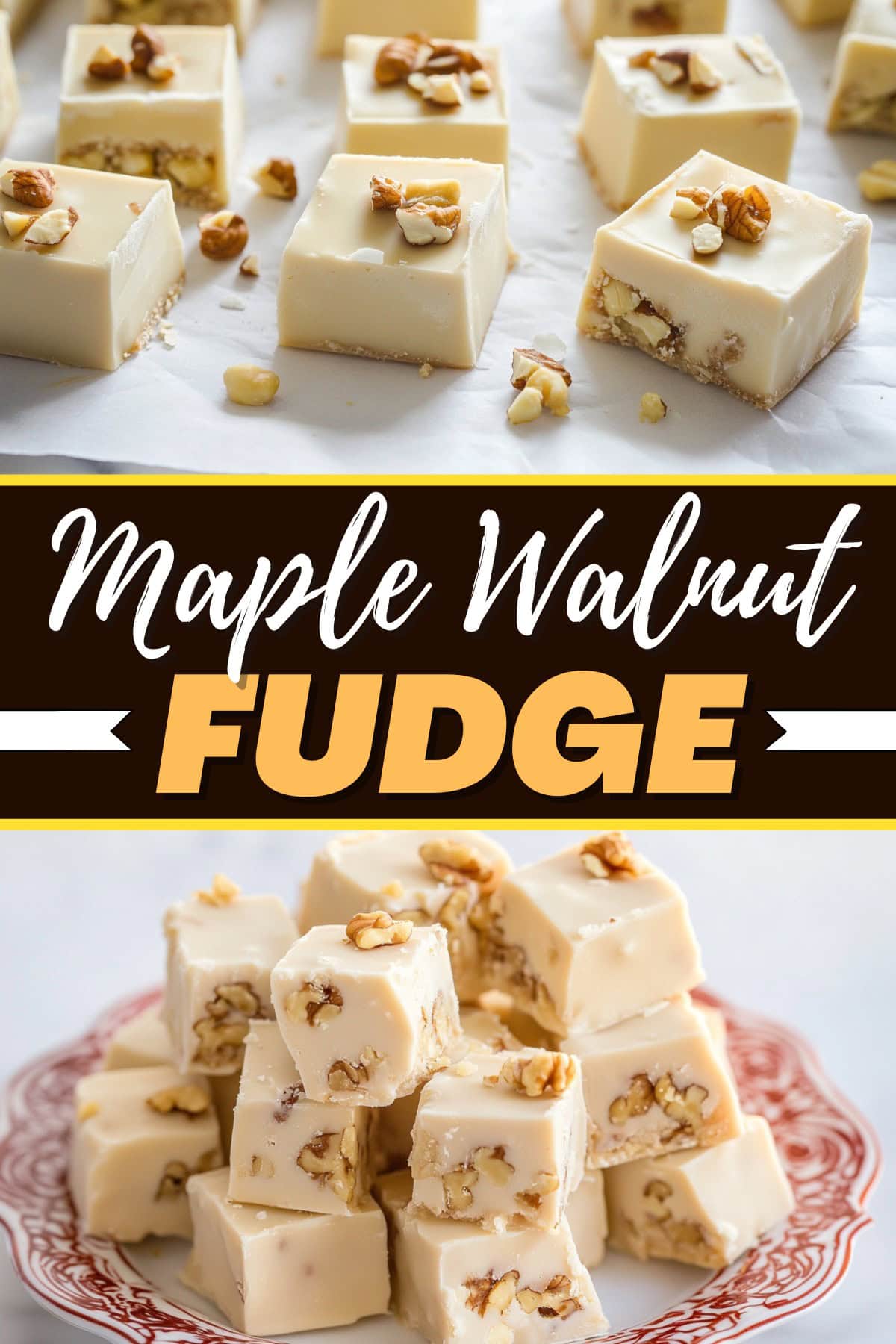 Maple Walnut Fudge - Insanely Good