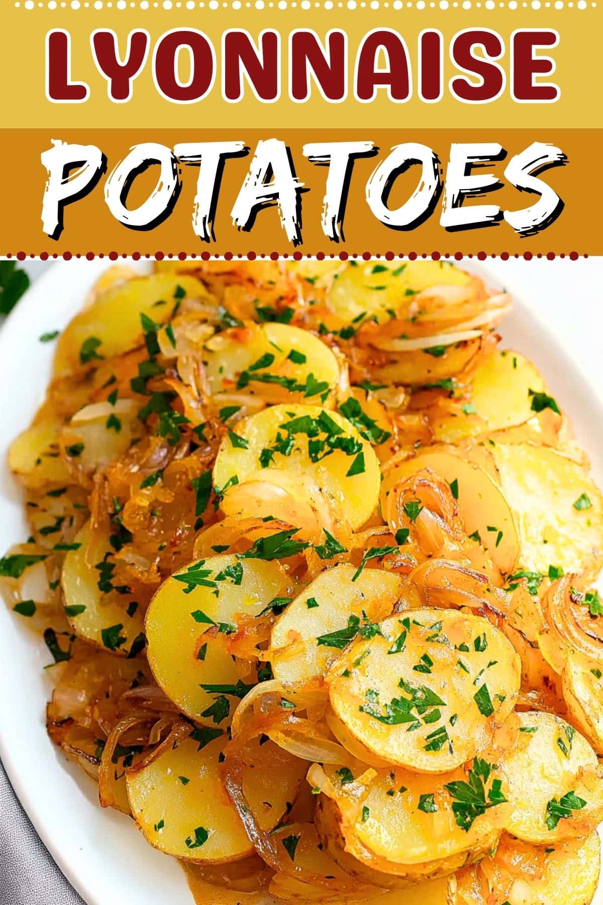 Lyonnaise Potatoes - Insanely Good