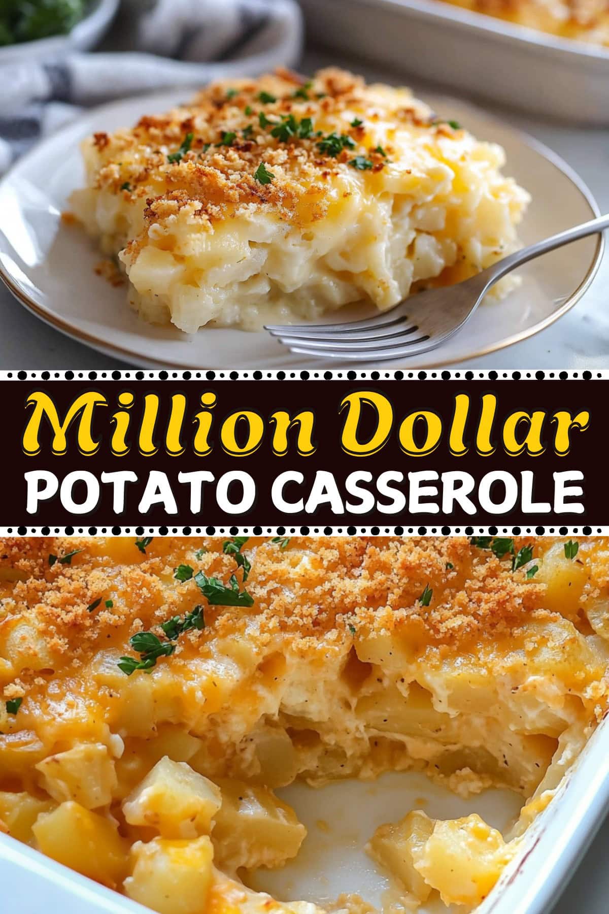 Million Dollar Potato Casserole - Insanely Good