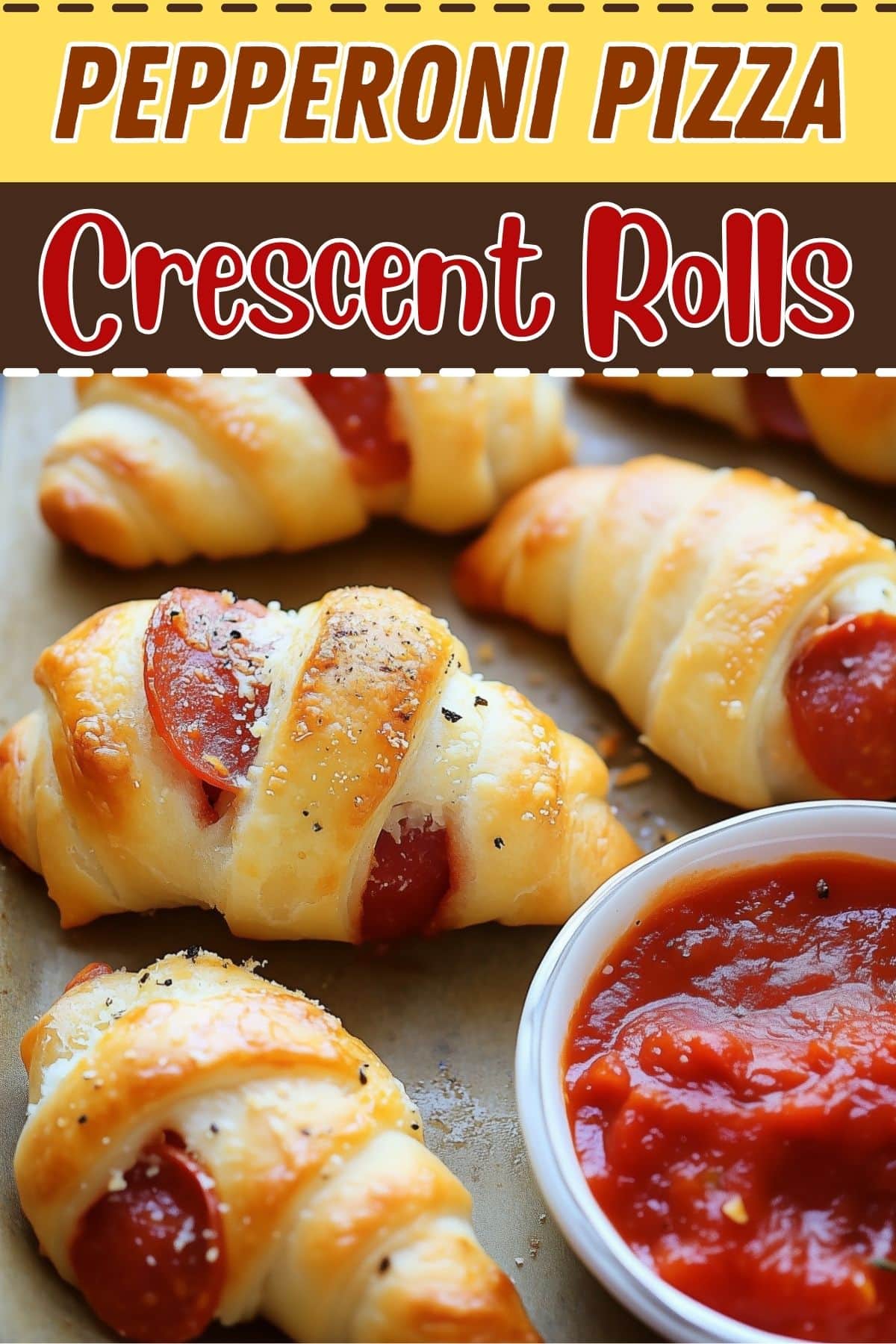 Pepperoni Pizza Crescent Rolls - Insanely Good