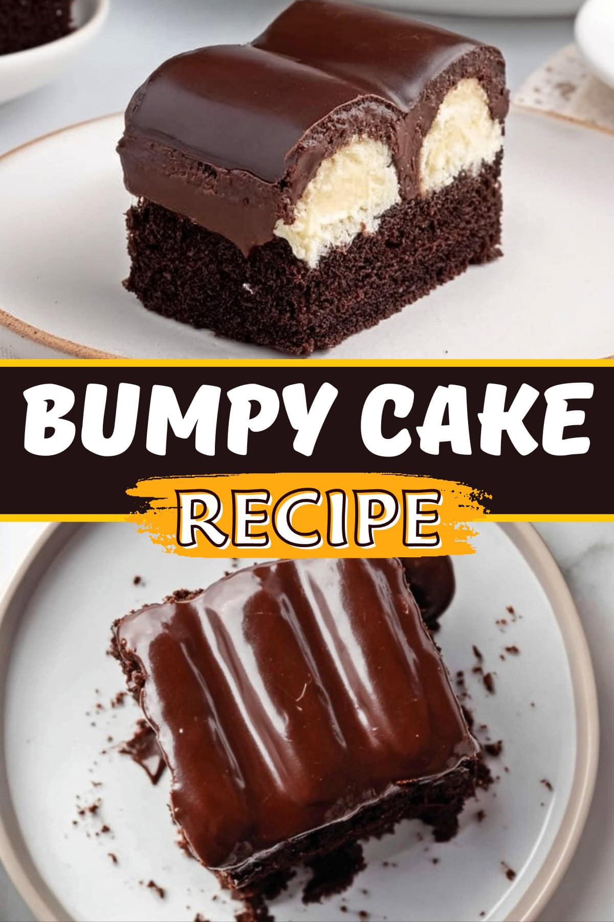 Bumpy Cake - Insanely Good