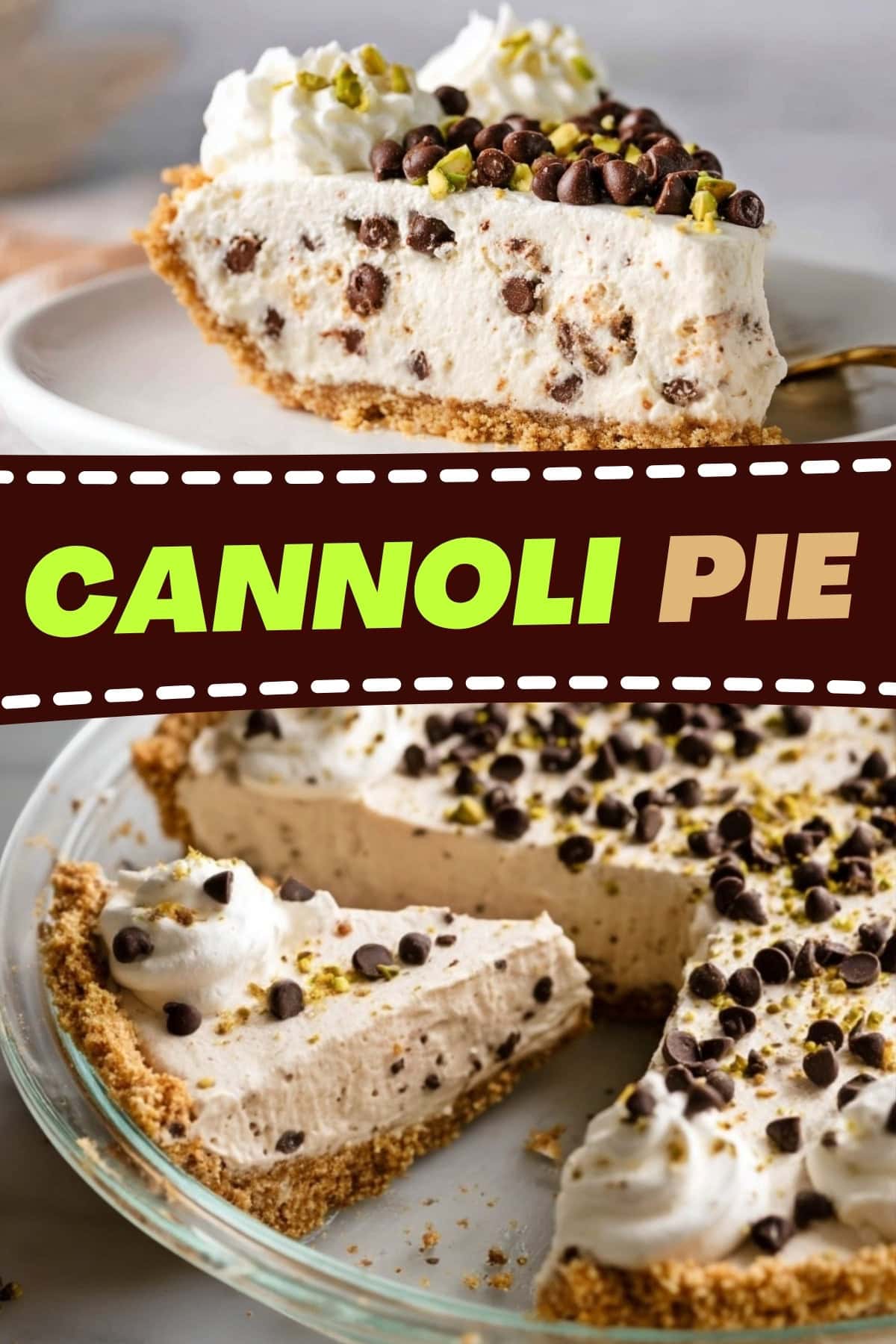 Cannoli Pie - Insanely Good