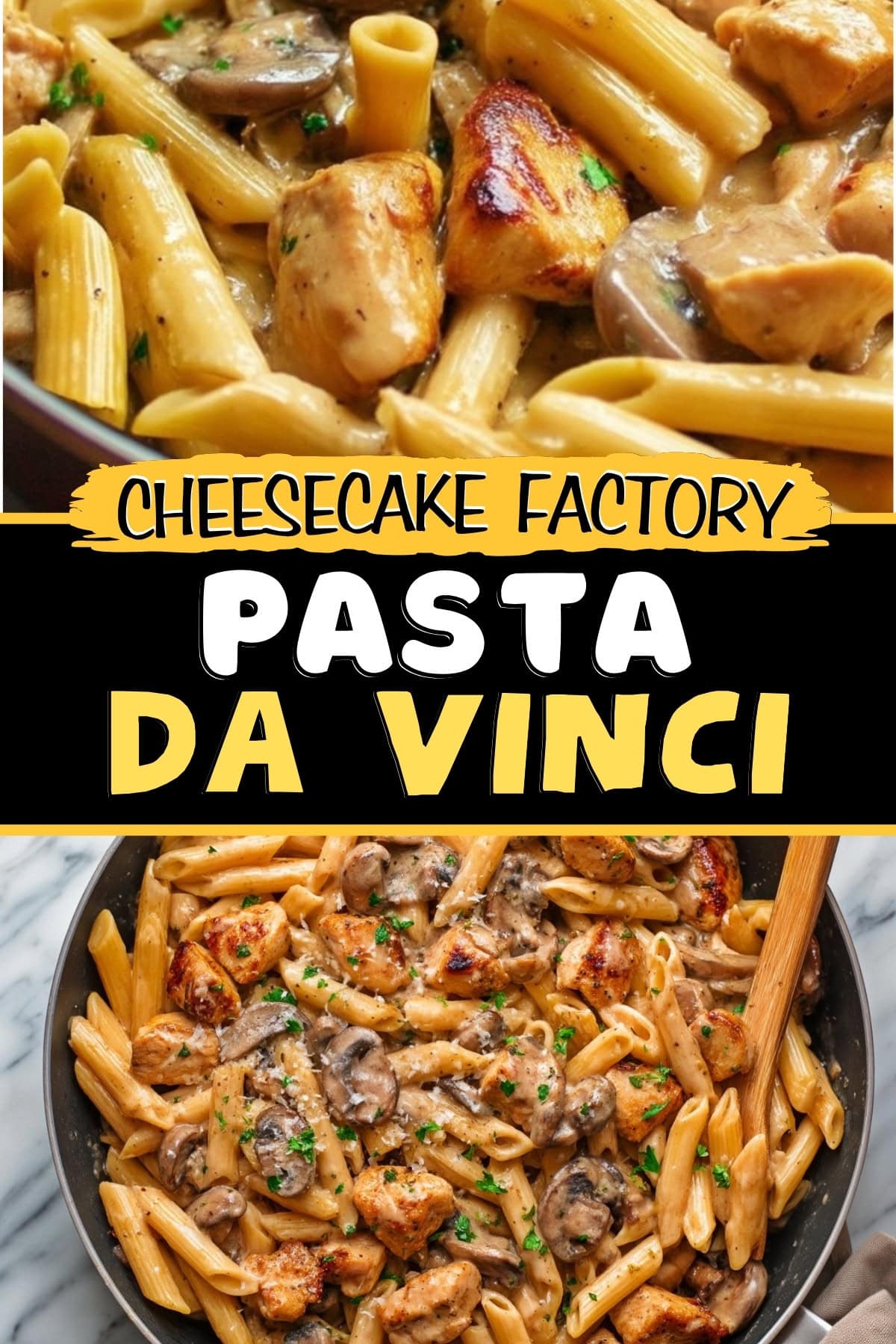 Cheesecake Factory Pasta Da Vinci - Insanely Good
